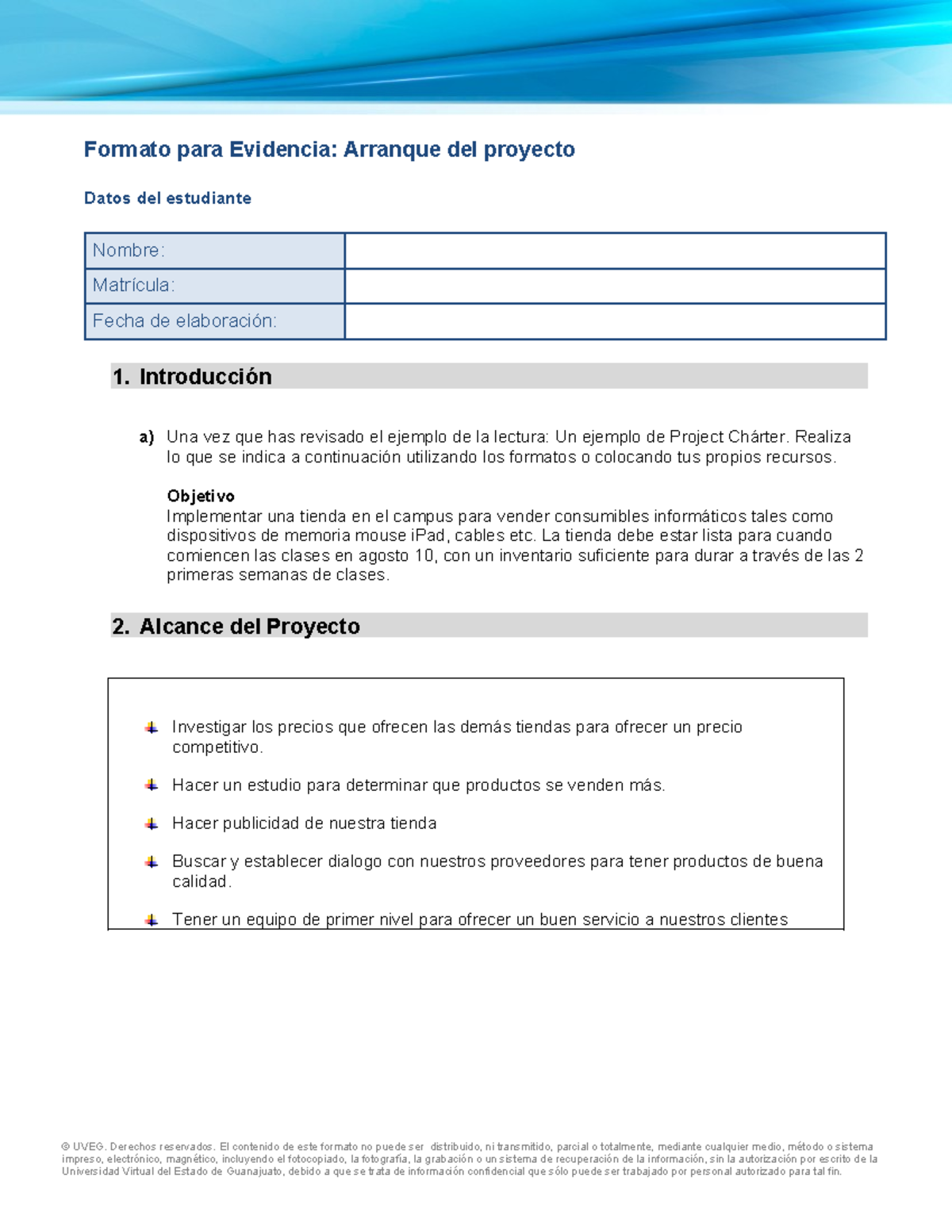 Arranque del proyecto - Formato para Evidencia: Arranque del proyecto ...