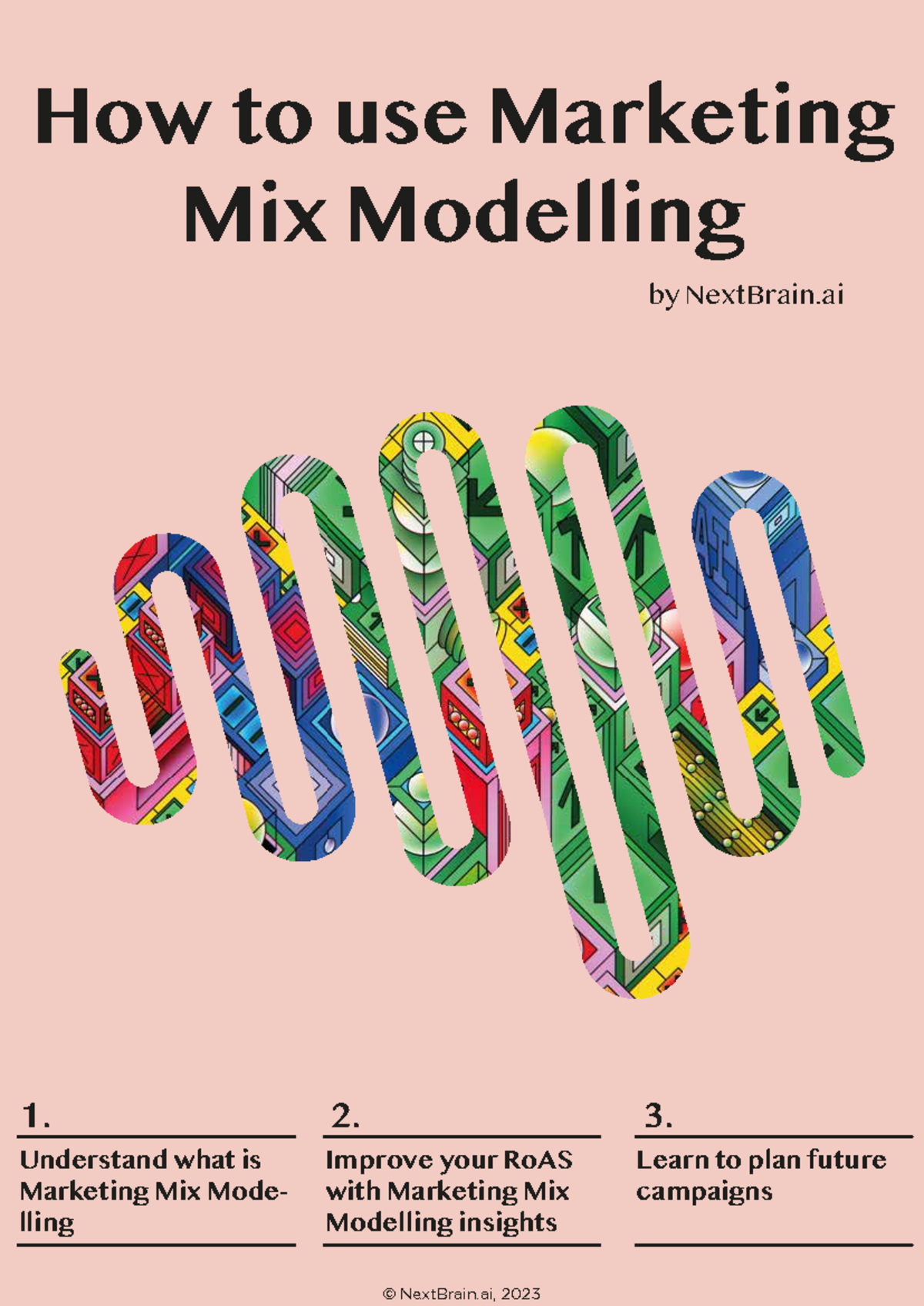 Howtouse MMM - How to use Marketing Mix Modelling by NextBrain ...