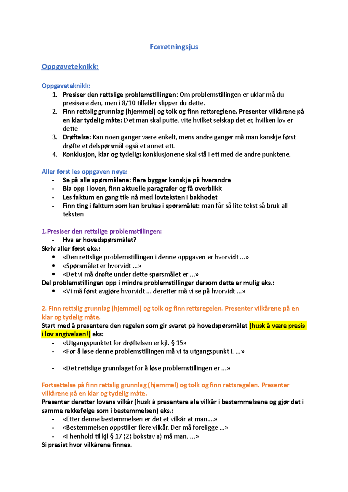 Forretningsjus - Notater - Forretningsjus Oppgaveteknikk: Oppgaveteknikk: 1. Presiser den ...