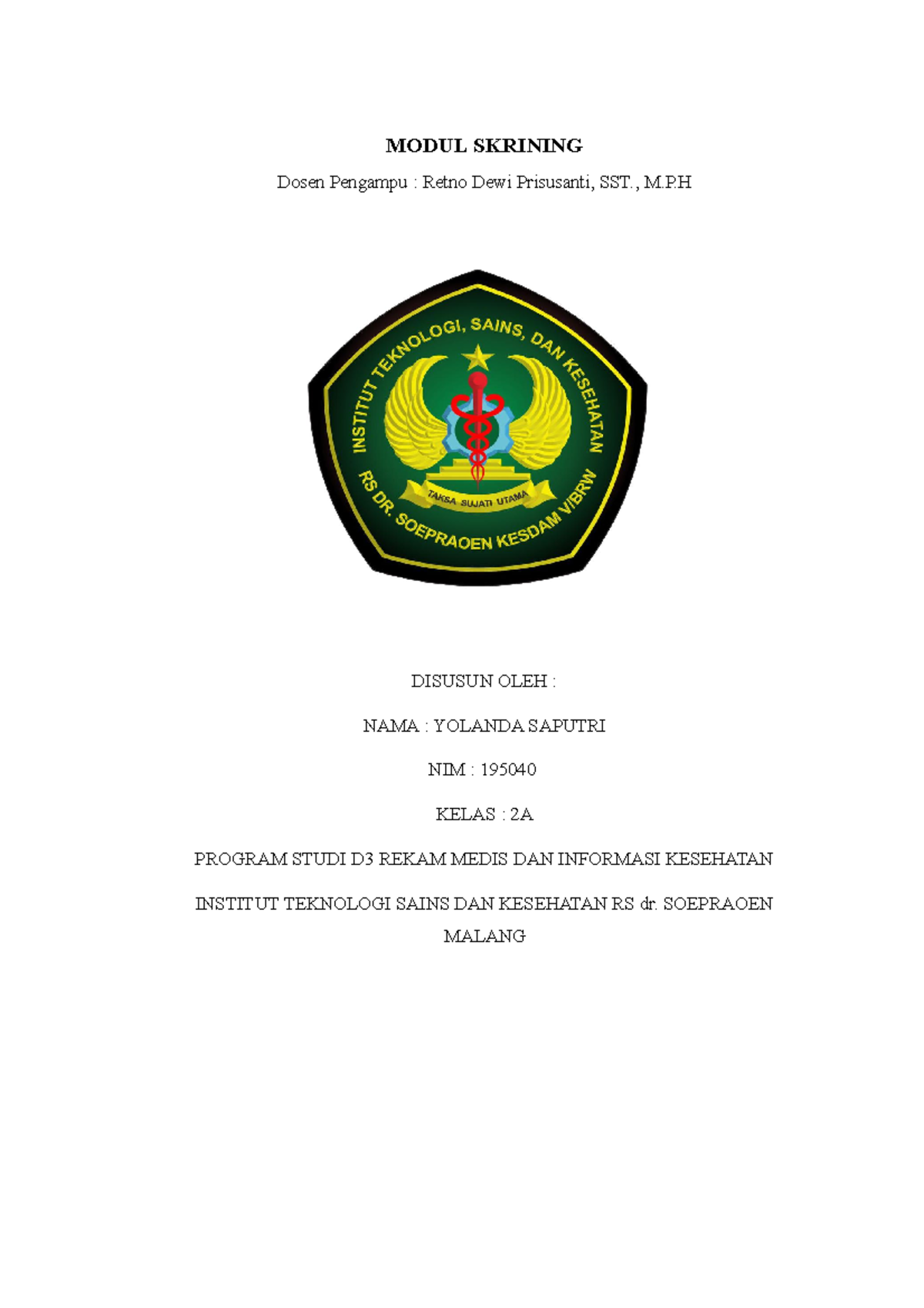 UTS Skrining 6 - Tugas - MODUL SKRINING Dosen Pengampu : Retno Dewi ...