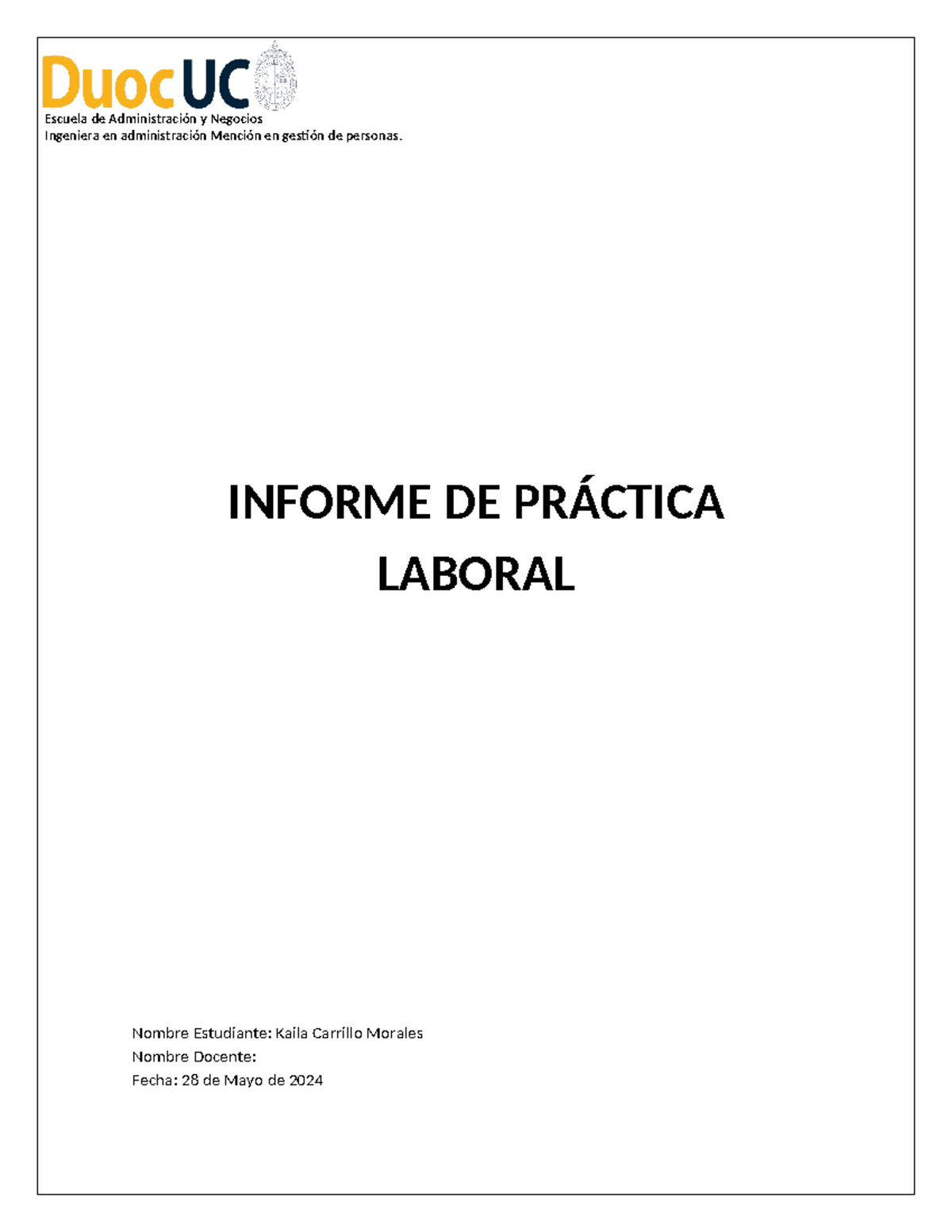 Informe de Práctica.- Kaila Carrillo - INFORME DE PRÁCTICA LABORAL ...