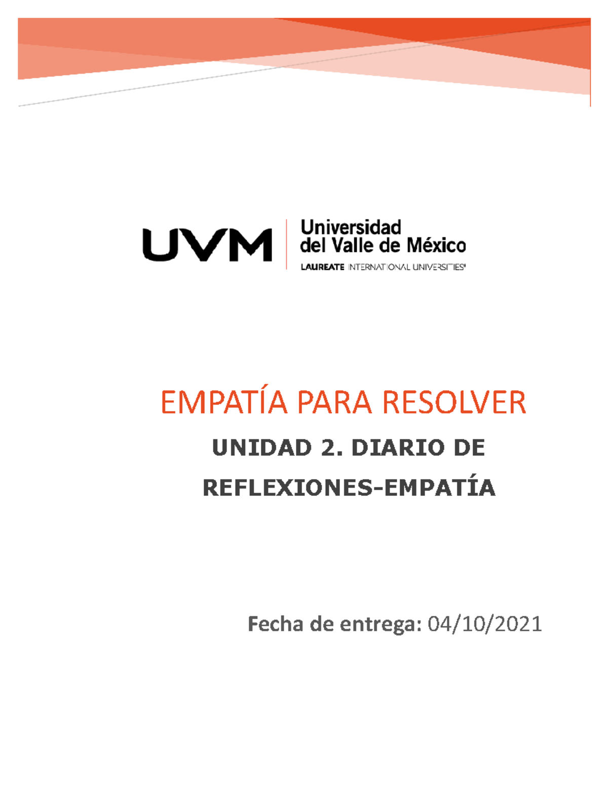 KARF Diario DE Reflexiones 3 - Empatia para resolver - UVM - Studocu