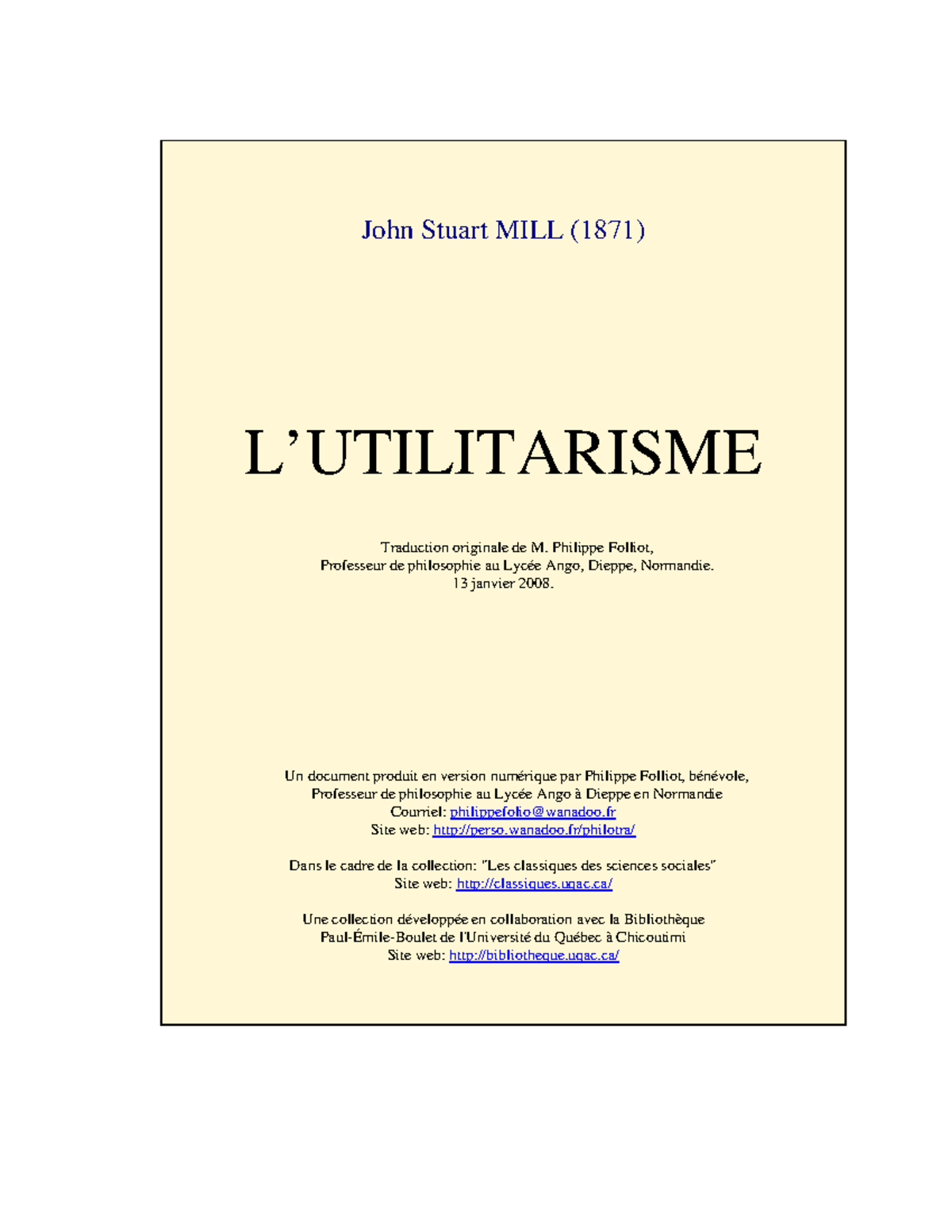 Mill L-utilitarisme - ... - John Stuart MILL (1871) L’UTILITARISME ...