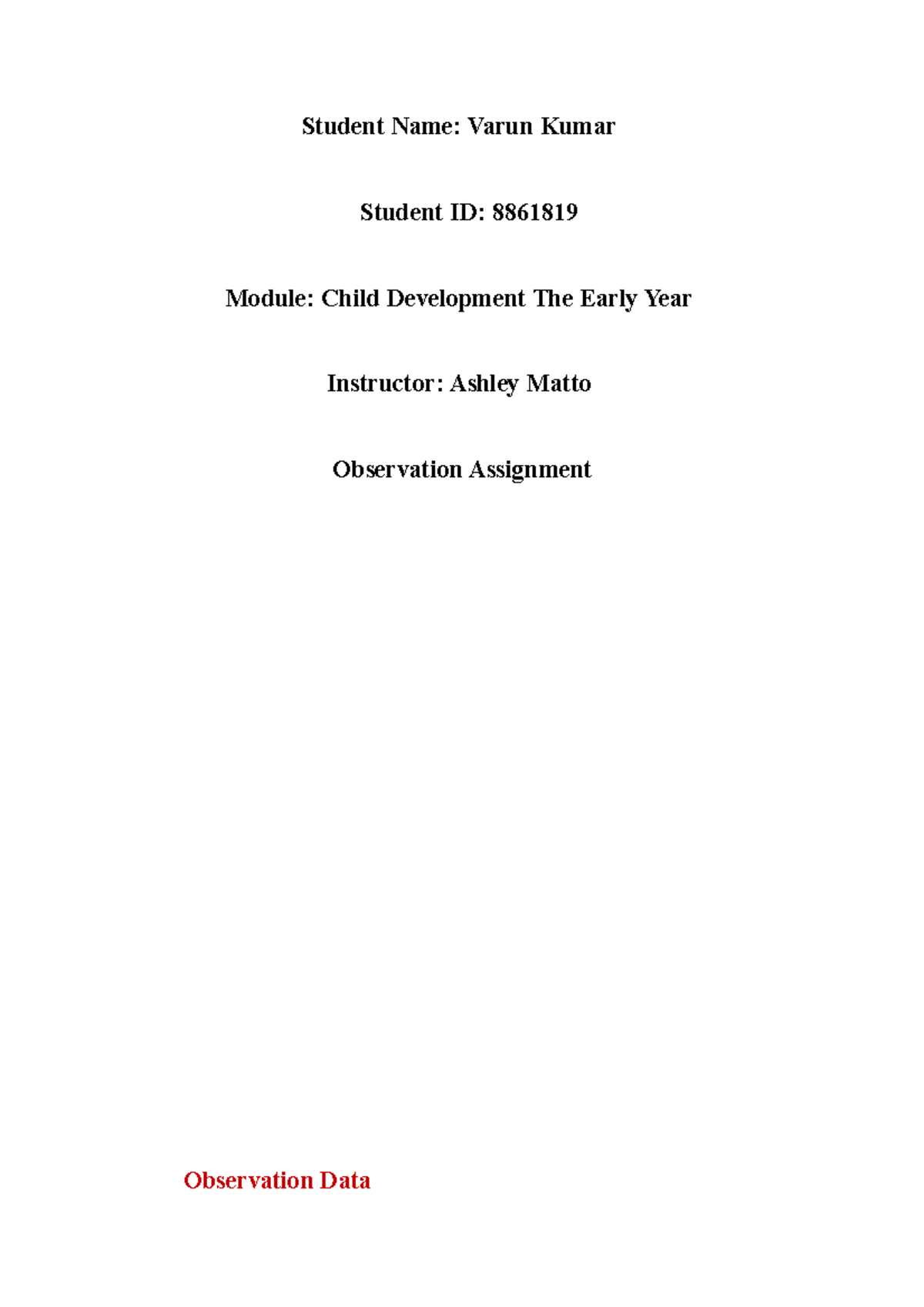 Child Observation - practice notes - Student Name: Varun Kumar Student ...