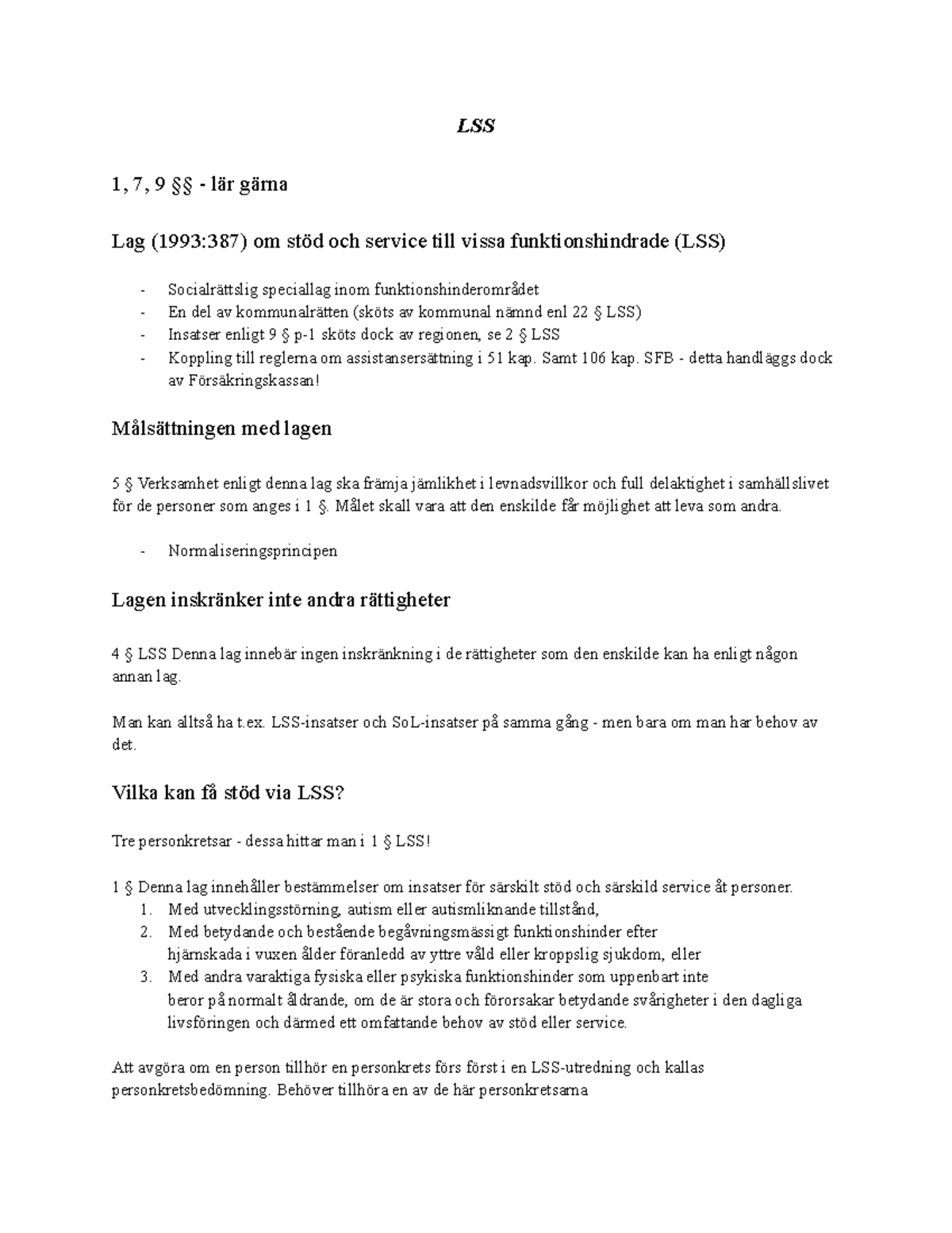 LSS - LSS 1, 7, 9 §§ - lär gärna Lag (1993:387) om stöd och service ...