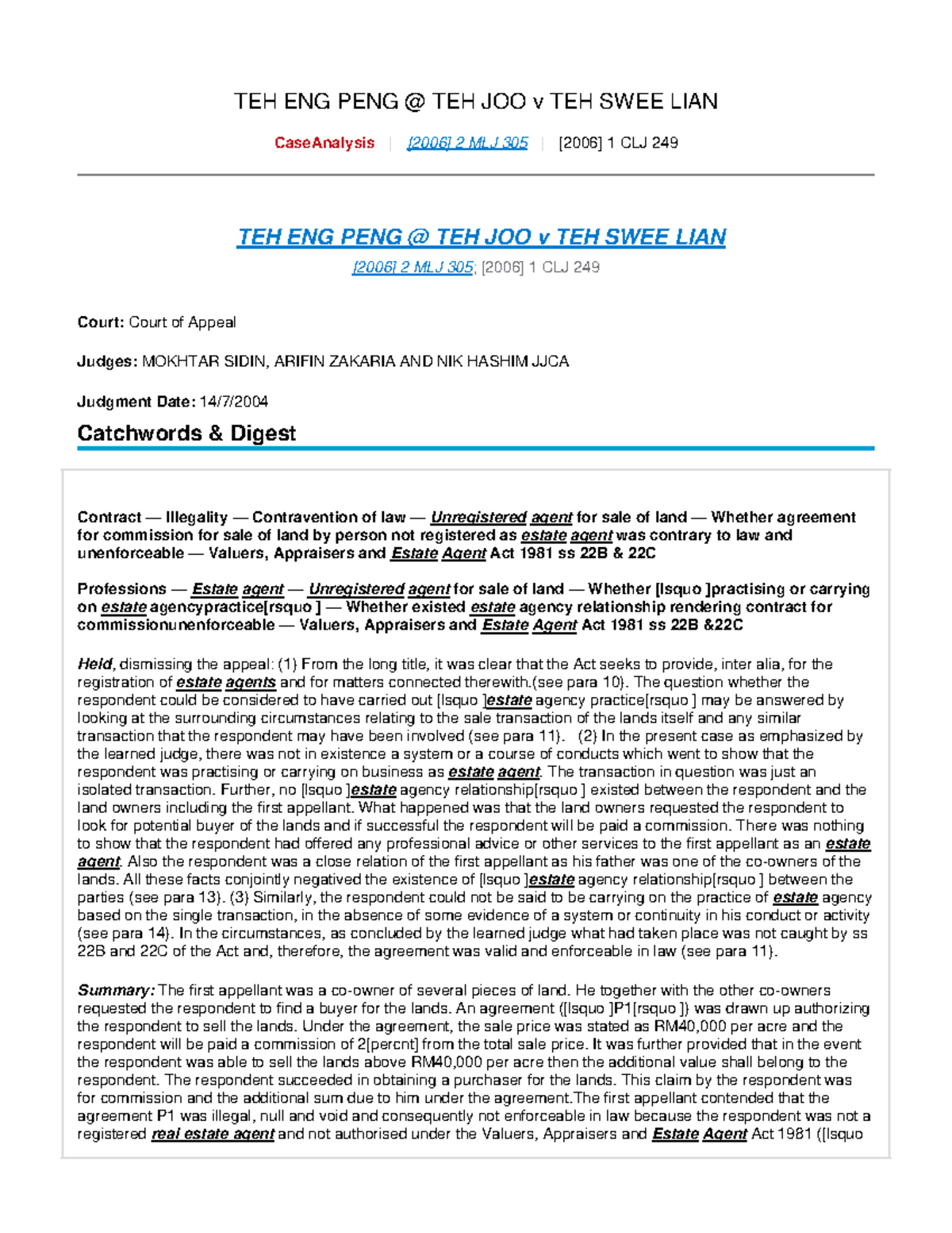 TEH ENG PENG @ TEH JOO v TEH SWEE LIAN - (see para 10). The question ...