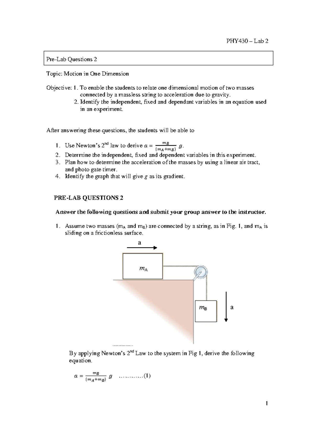 Expt 2 - PHY430 - Motion in 1-D - Pre-Lab Questions 2 Topic: Motion in One Dimension Objective ...