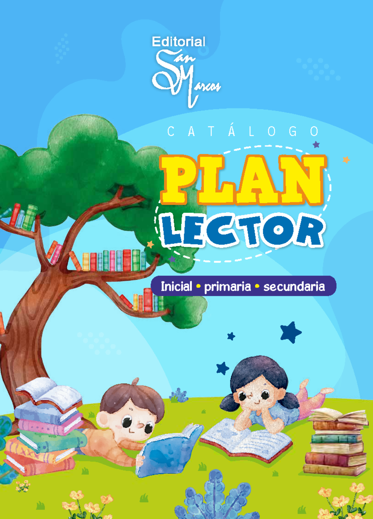 Catalogo PLAN Lector 2023 - ####### Inicial • primaria • secundaria C A T Á L O G O LECTOR PLAN ...