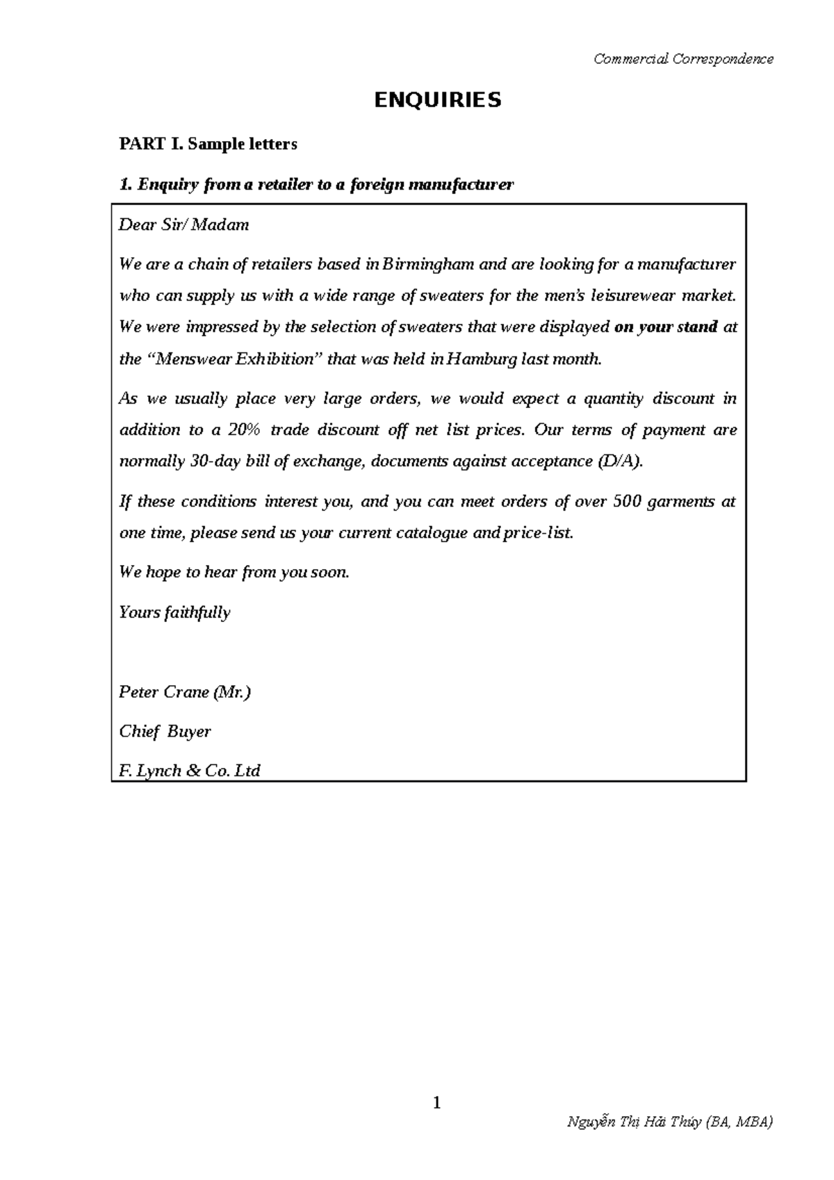 Enquiries - ENQUIRIES PART I. Sample letters 1. Enquiry from a retailer ...