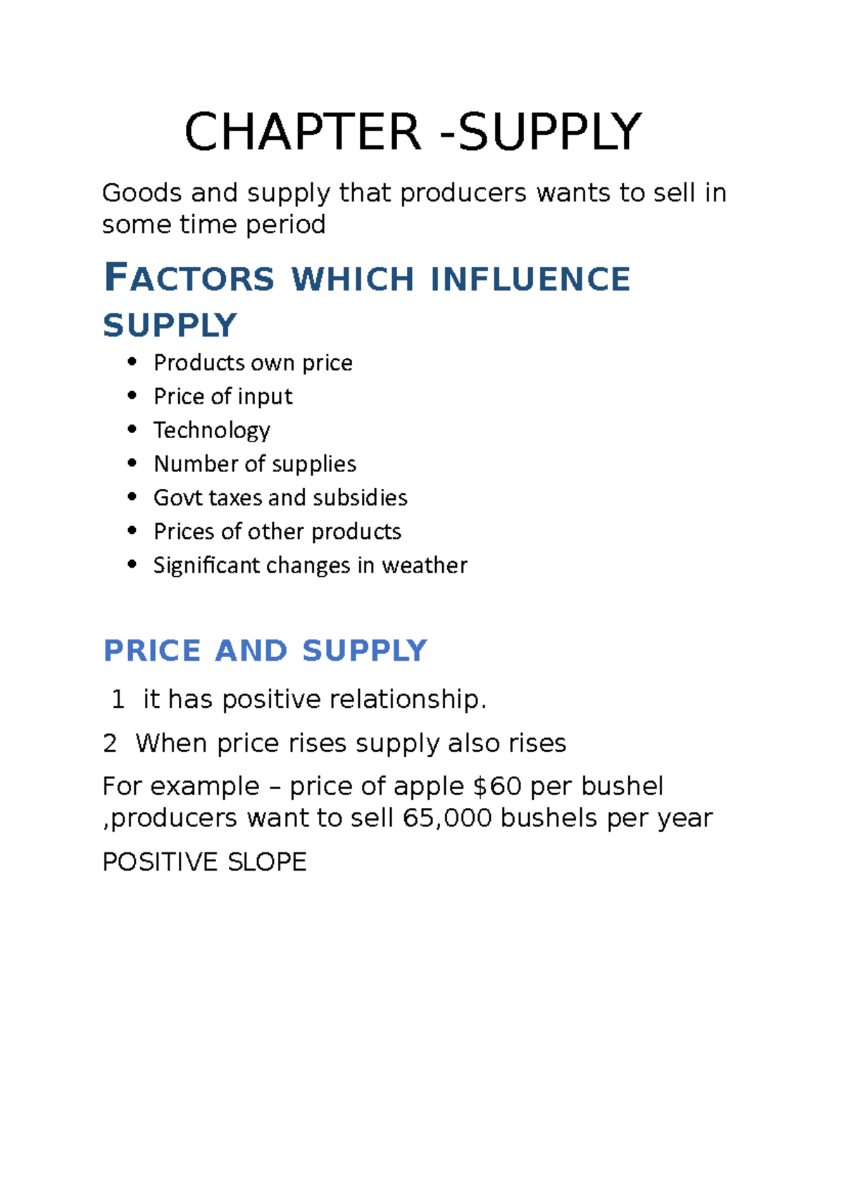 CH Supply Notes - CHAPTER -SUPPLY Goods and supply that producers wants ...