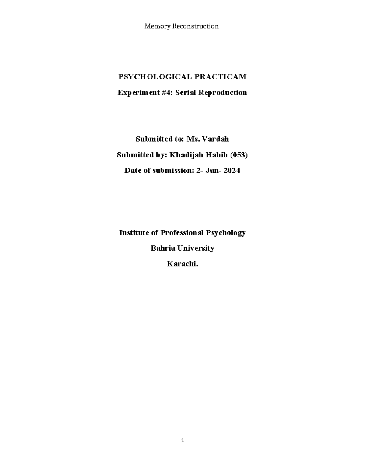 serial reproduction- memory report - PSYCHOLOGICAL PRACTICAM Experiment ...