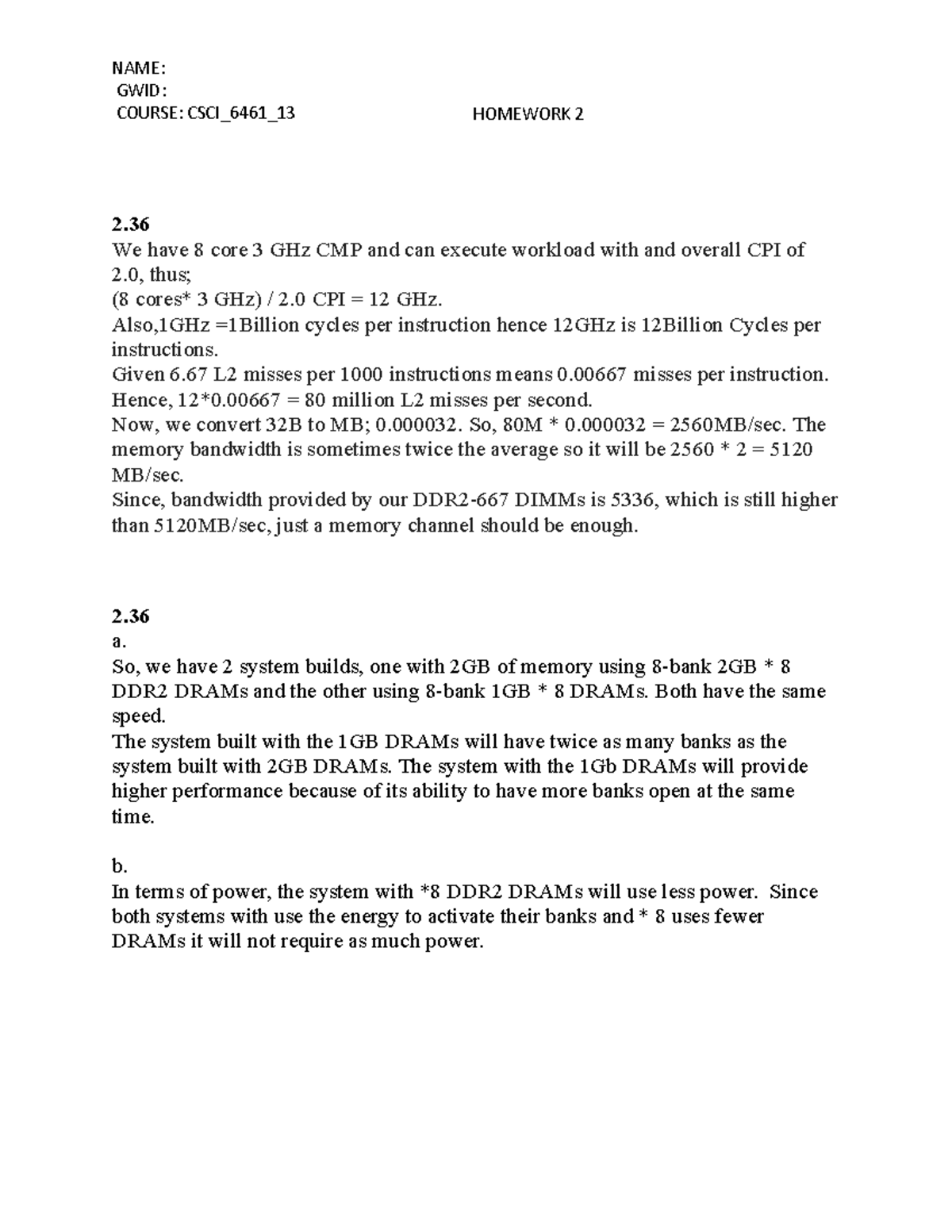 CSCI6461 HW2 - HW2 - NAME: GWID: COURSE: CSCI_6461_13 HOMEWORK 2 2. We ...