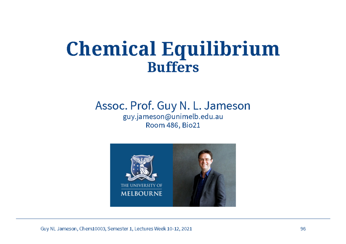 Chem10003 GNLJ Lectures 07 Buffers - Chemical Equilibrium Buffers Assoc ...