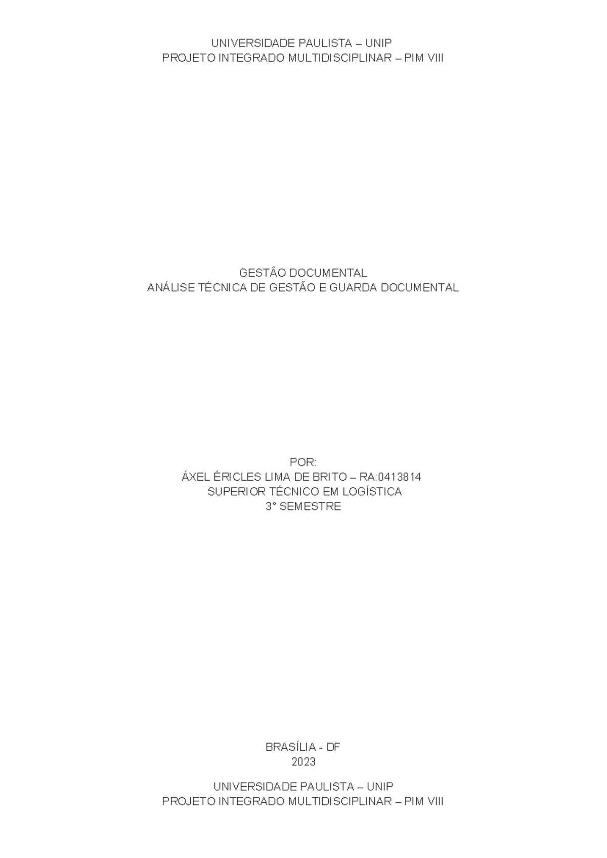 PIM 8 - PIM 8 - UNIVERSIDADE PAULISTA – UNIP PROJETO INTEGRADO ...