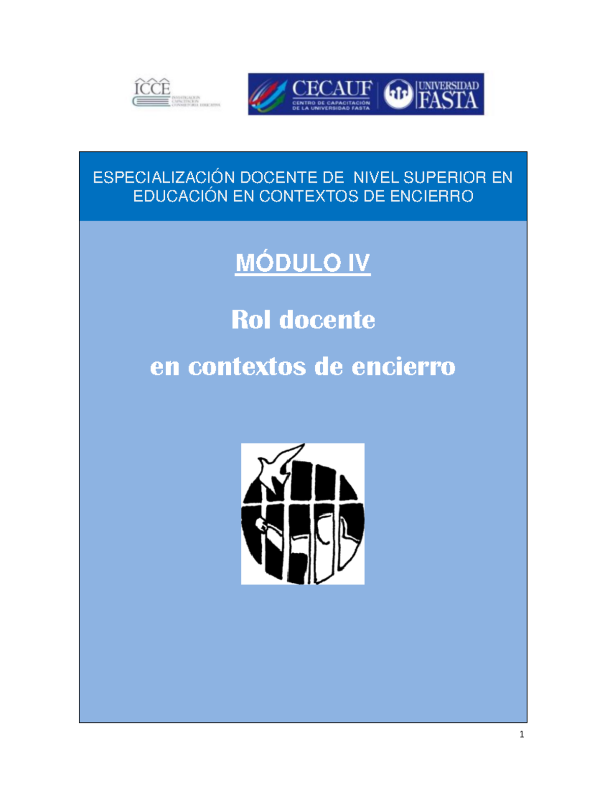 Modulo de contenidos nº4 Rol docente en contexto de encierro - ESPECIALIZACIÓN DOCENTE DE NIVEL ...