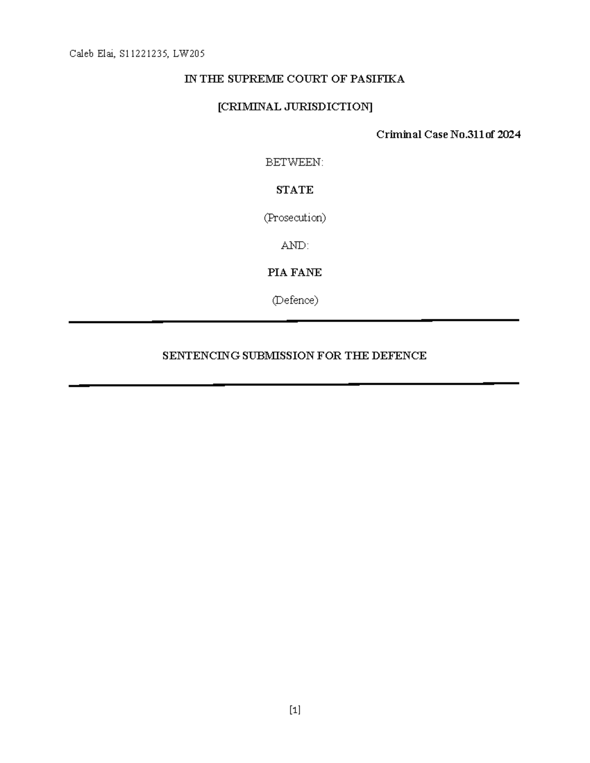 State v Pia Fane Submission for the Bench - IN THE SUPREME COURT OF ...
