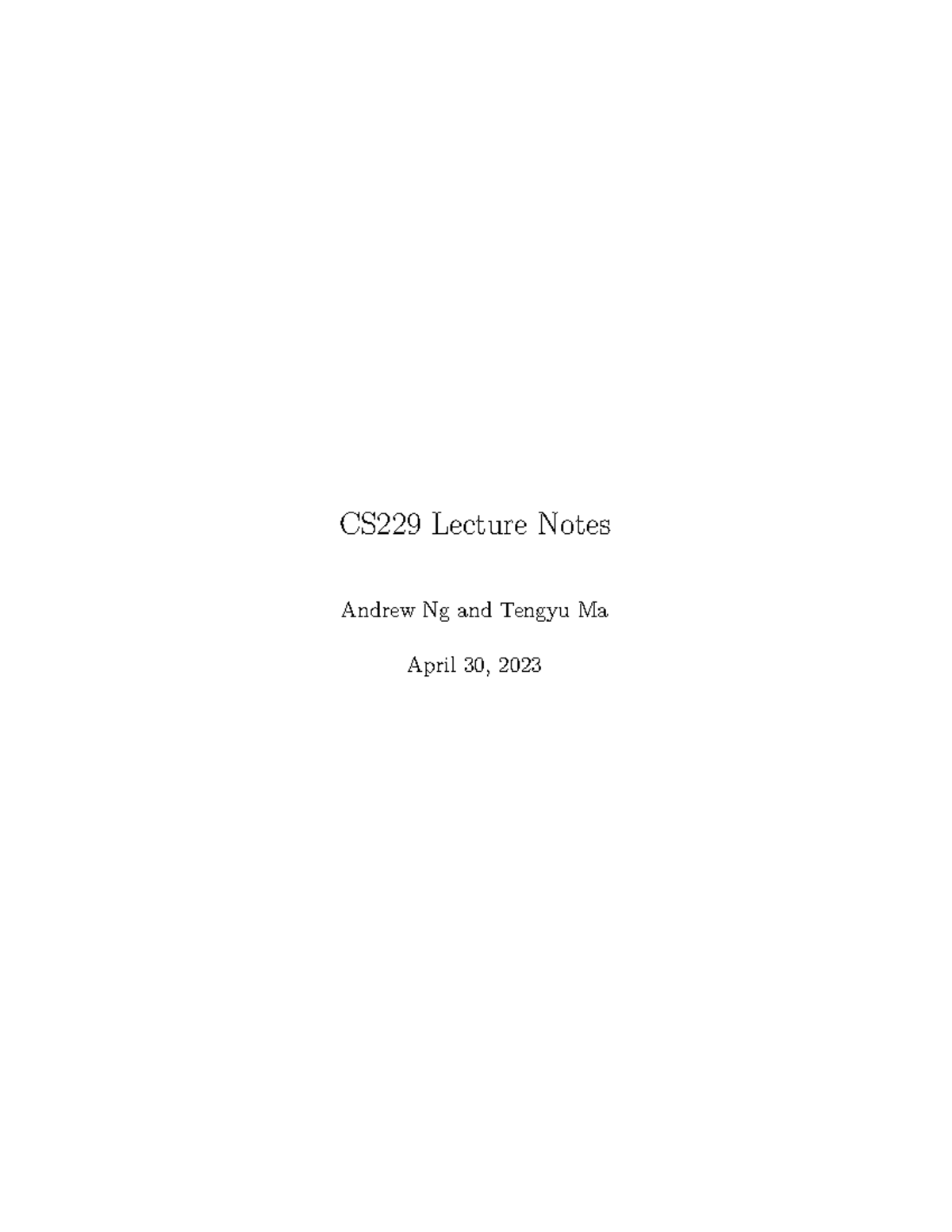 Ml Data Cs229 Lecture Notes Andrew Ng And Tengyu Ma April 30 2023 Contents I Supervised