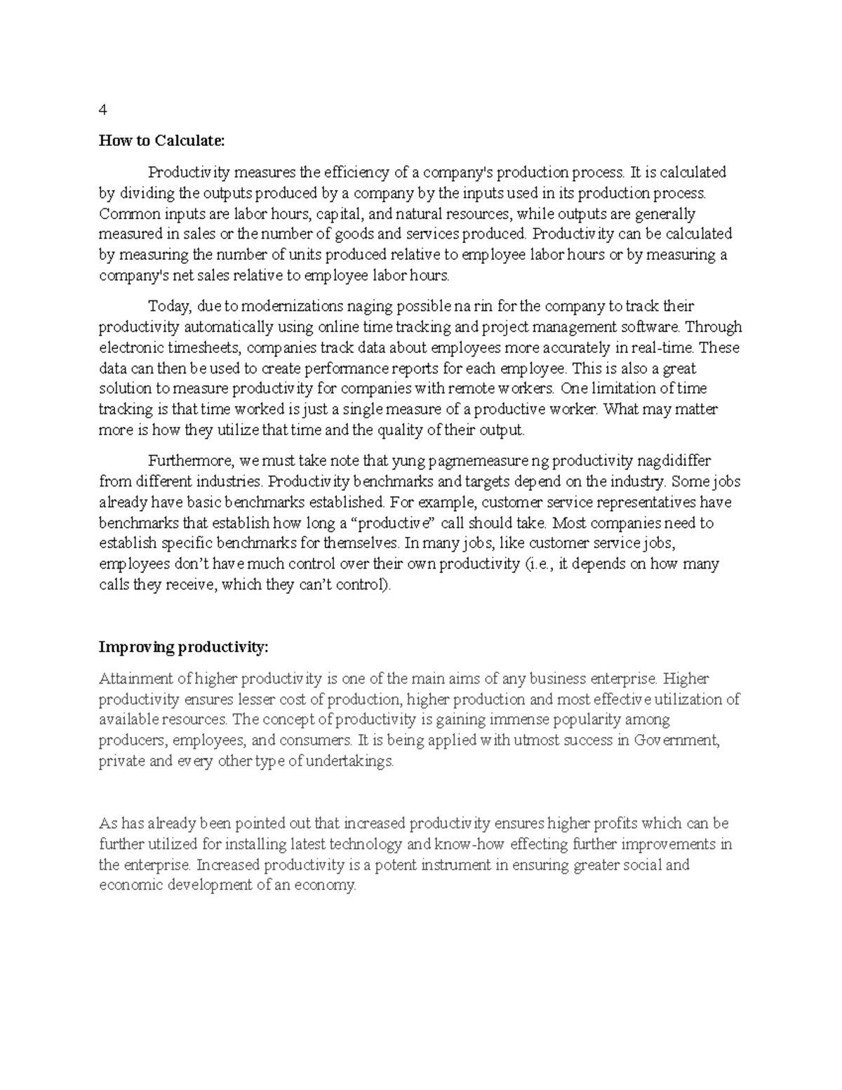 Productivity - 4 How to Calculate: Productivity measures the efficiency ...