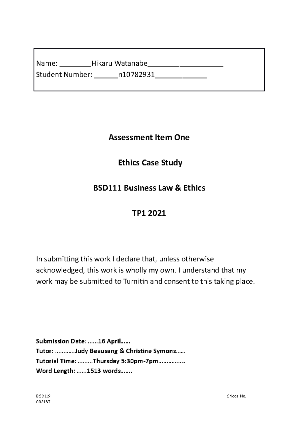 Ethics case study - Got grade 6 - Name: Hikaru Watanabe ...