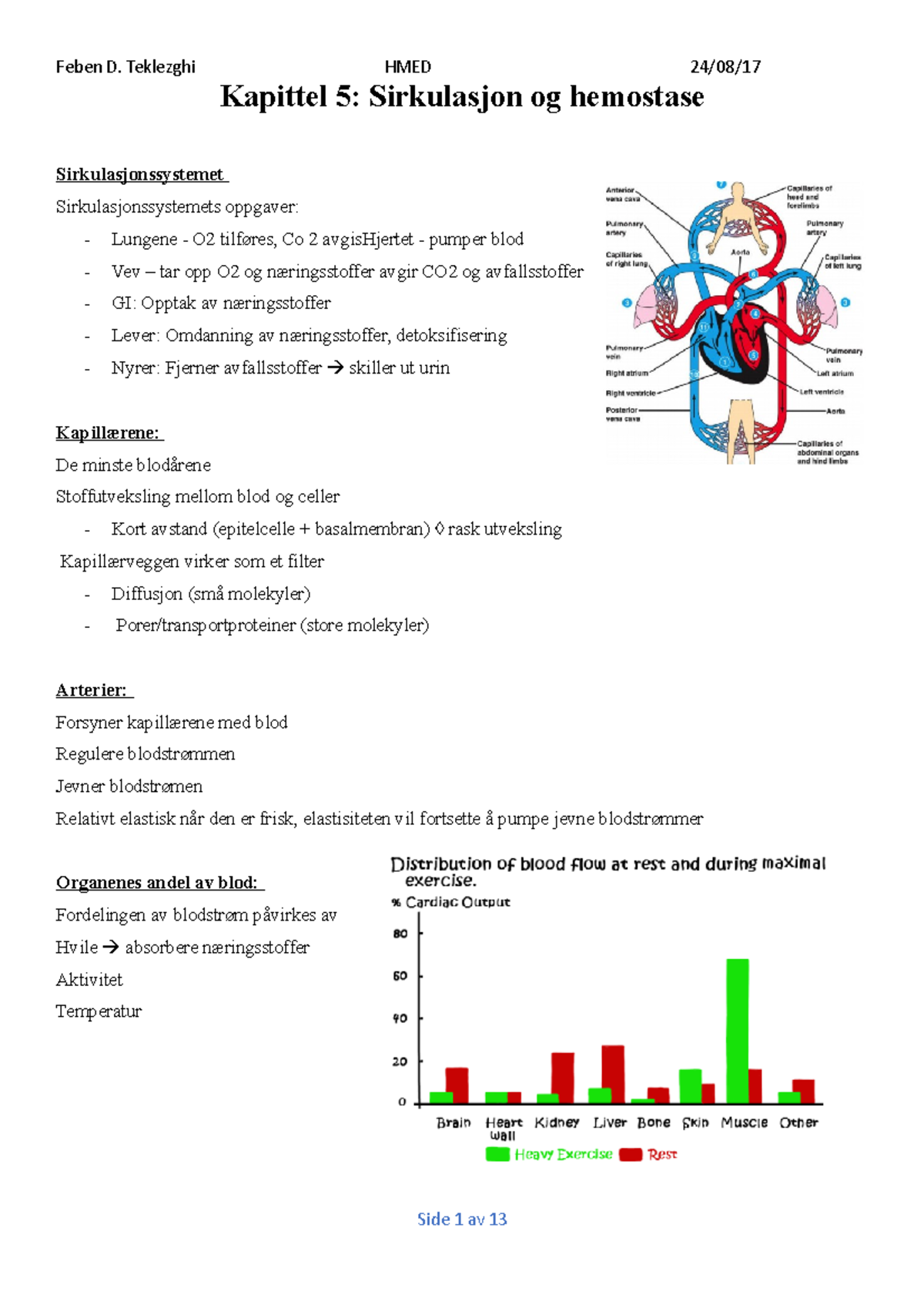 Kapittel 5-Sirkulasjon og hemostase - Kapittel 5: Sirkulasjon og hemostase Sirkulasjonssystemet ...