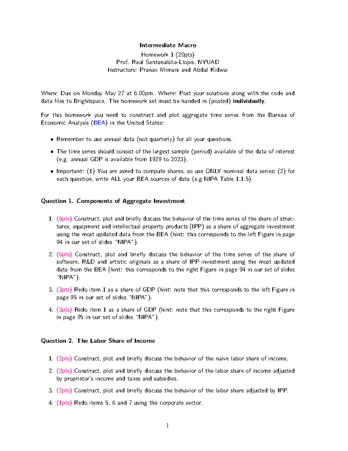 Intermediate Macro - Homework 1 - Intermediate Macro Homework 1 (20pts) Prof. Ra ̈ul - Studocu