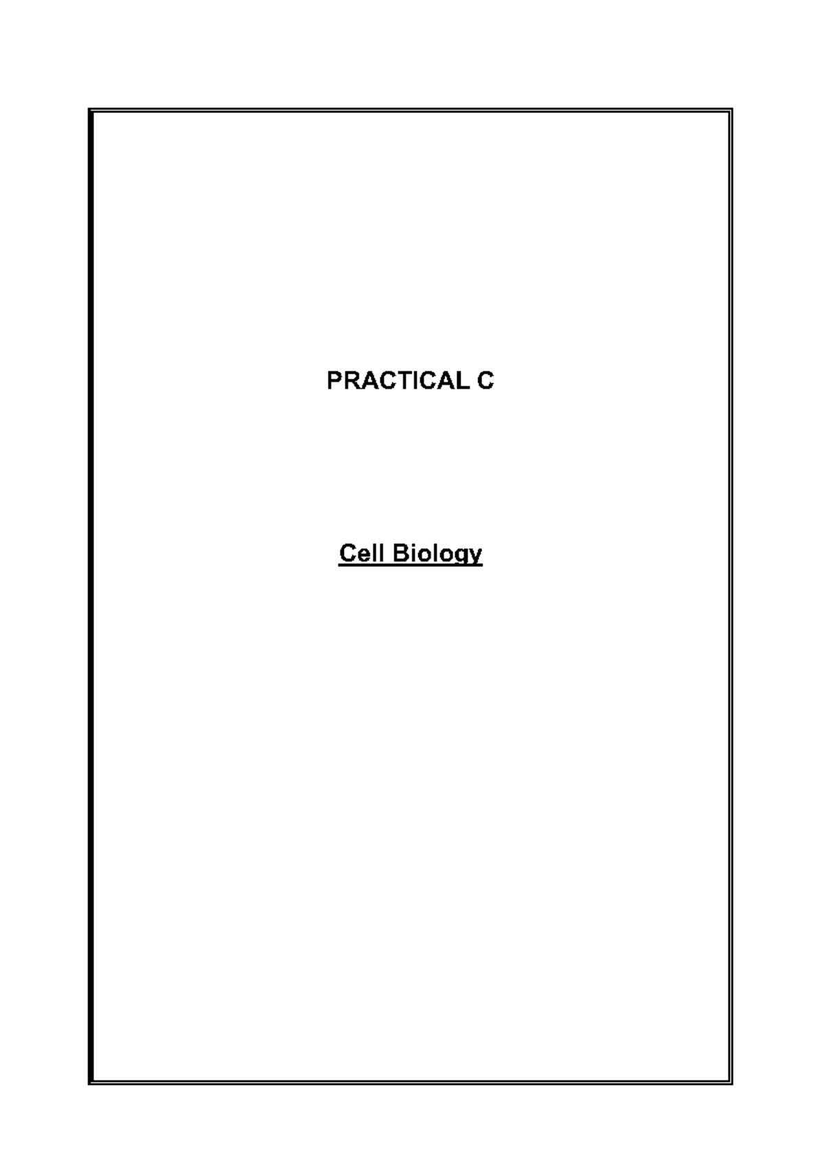 Practical C Cell Biology 2018-19 - PRACTICAL C Cell Biology PRACTICAL C ...