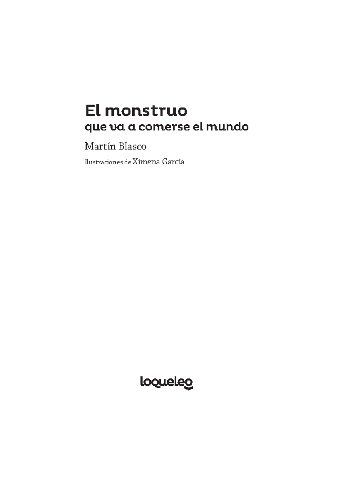 03 primeras paginas el monstruo - El monstruo que va a comerse el mundo ...