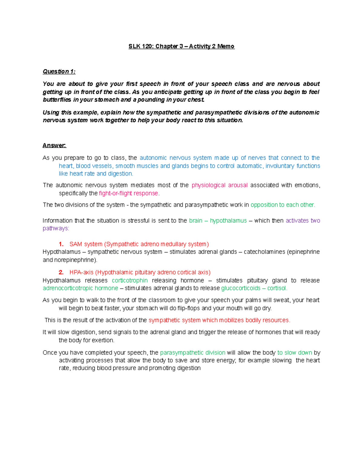 Naseehat Activity Memo - SLK 120: Chapter 3 – Activity 2 Memo Question 1: You are about to give ...