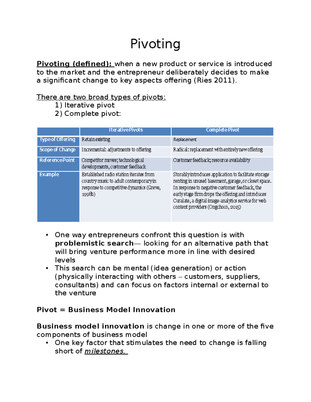 Pivoting - Notes - Pivoting Pivoting (defined): when a new product or ...