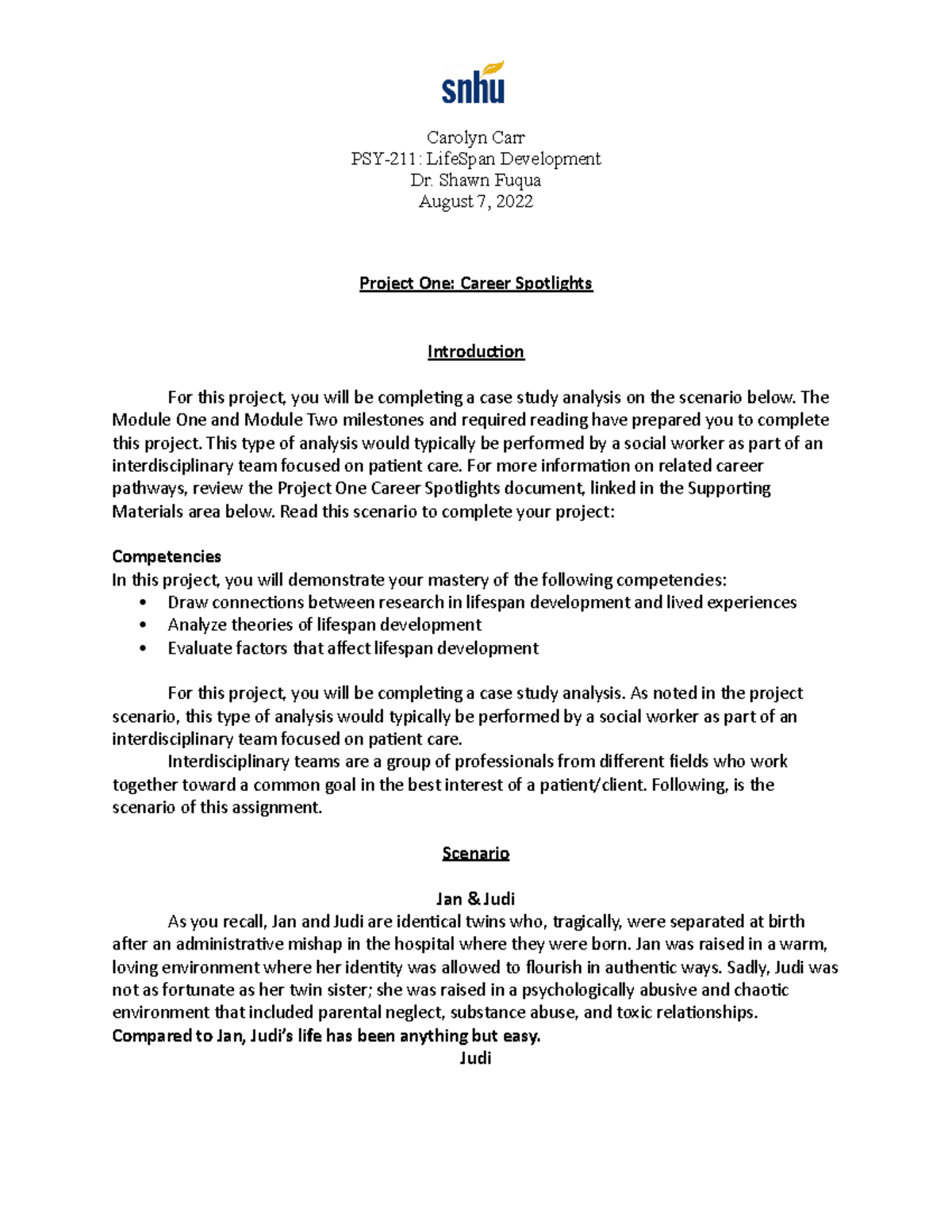 PSY 211 Project One - CCarr - 07Aug22 - Carolyn Carr PSY-211: LifeSpan ...
