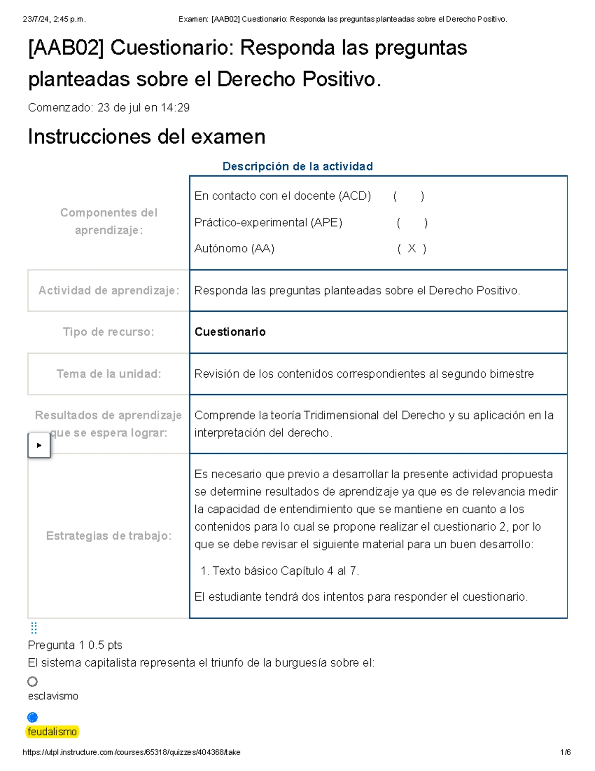 Examen [AAB02] Cuestionario Responda las preguntas planteadas sobre el Derecho Positivo 2 ...