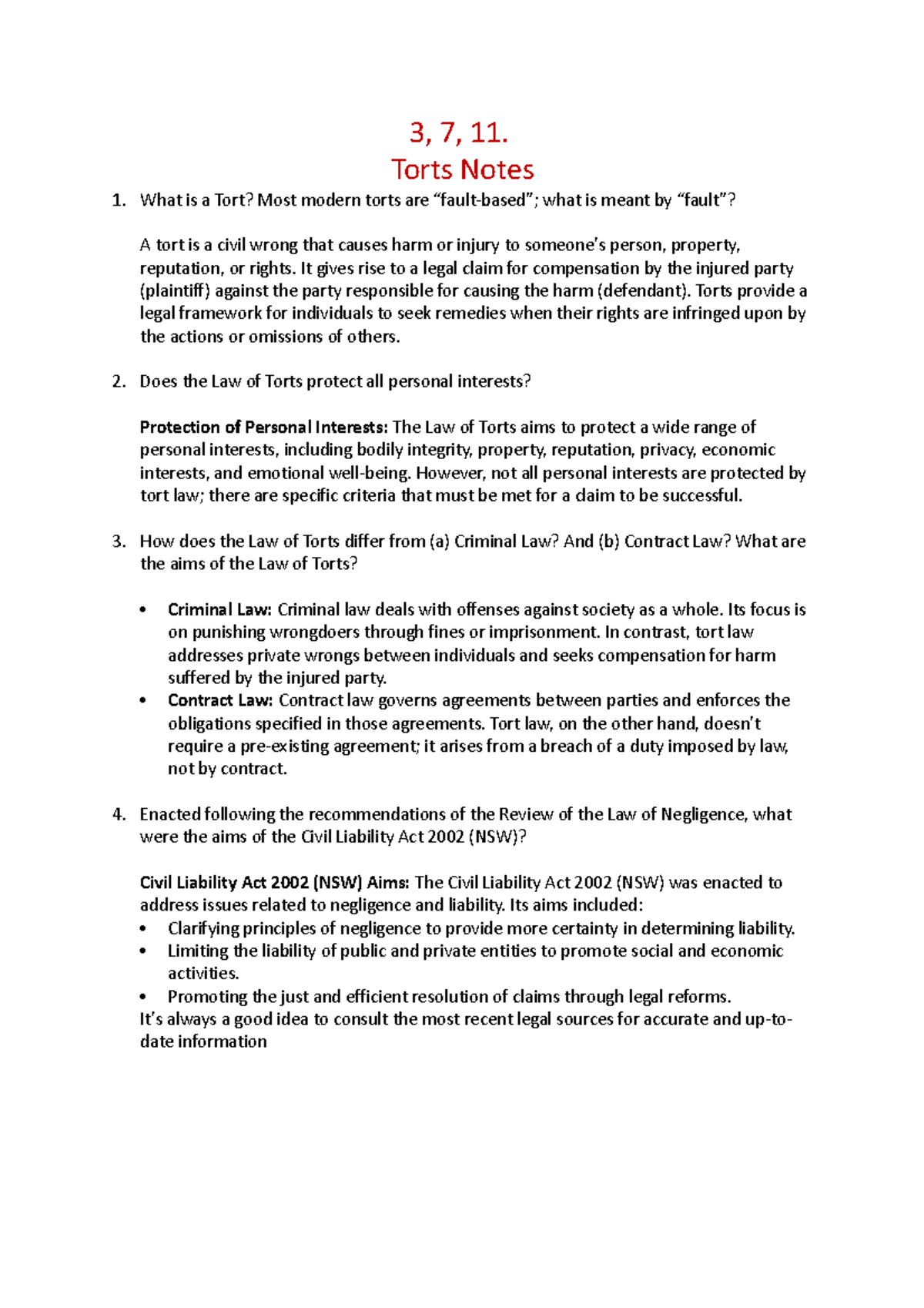 Torts Notes - 3, 7, 11. Torts Notes What is a Tort? Most modern torts ...
