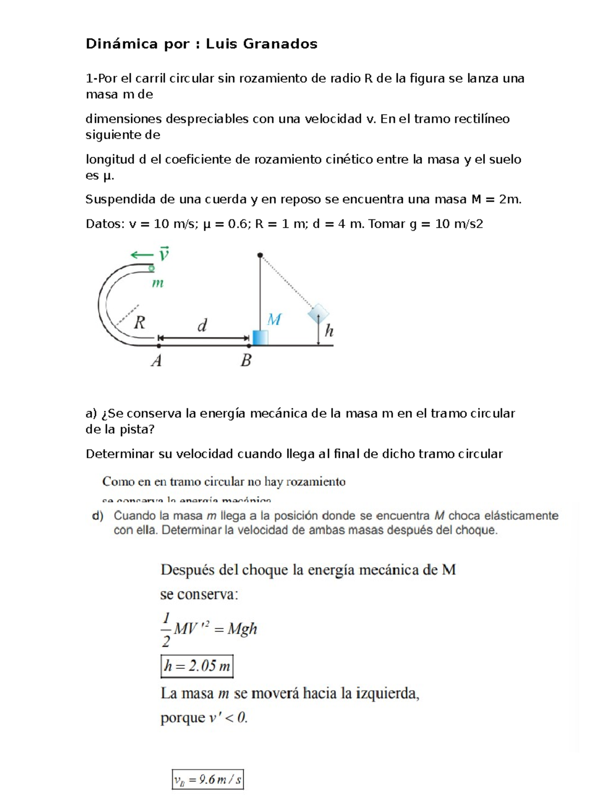 Dinamica 1 for mativa corte 2 - 1-Por el carril circular sin rozamiento ...