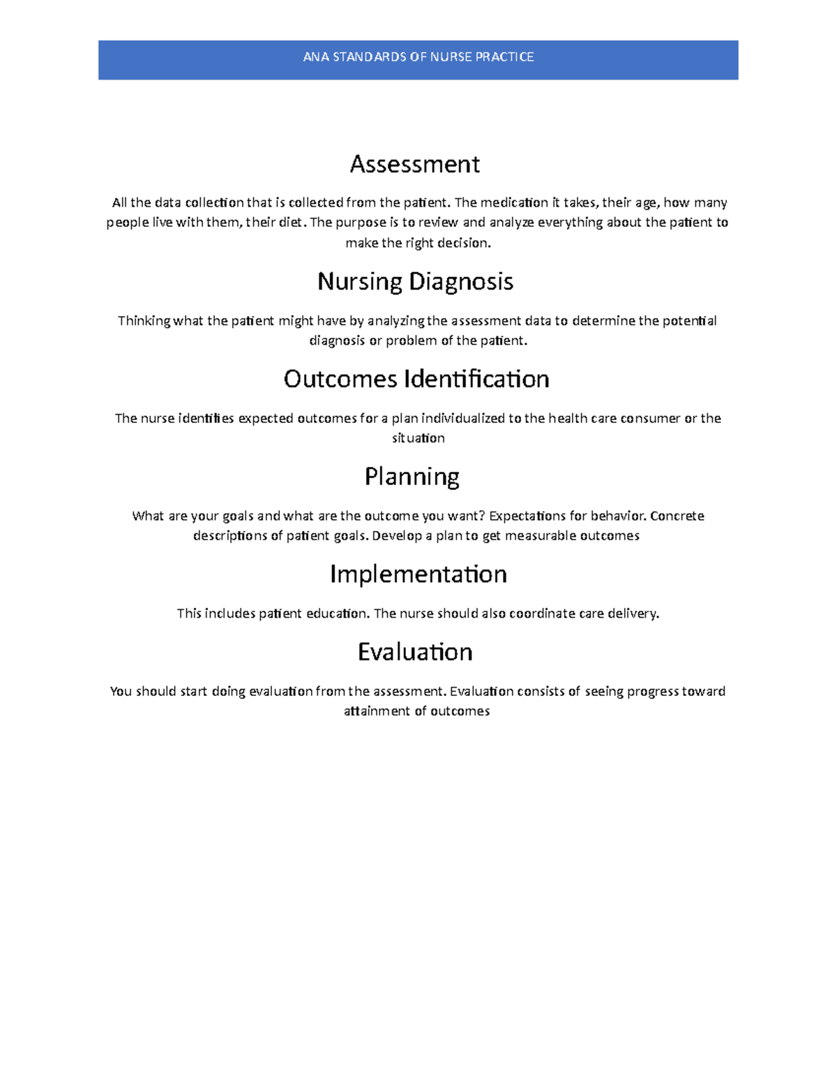 ANA Standars of Nursing Practice - Assessment All the data collection ...