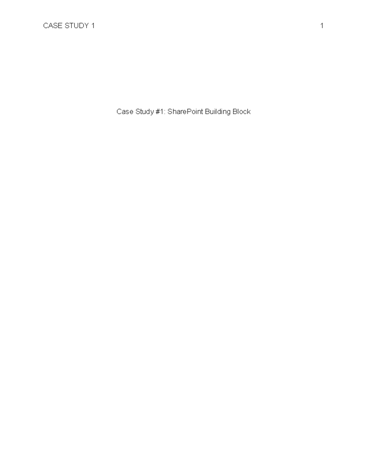 Sharepoint building block -Case Study 1 - Case Study #1: SharePoint ...