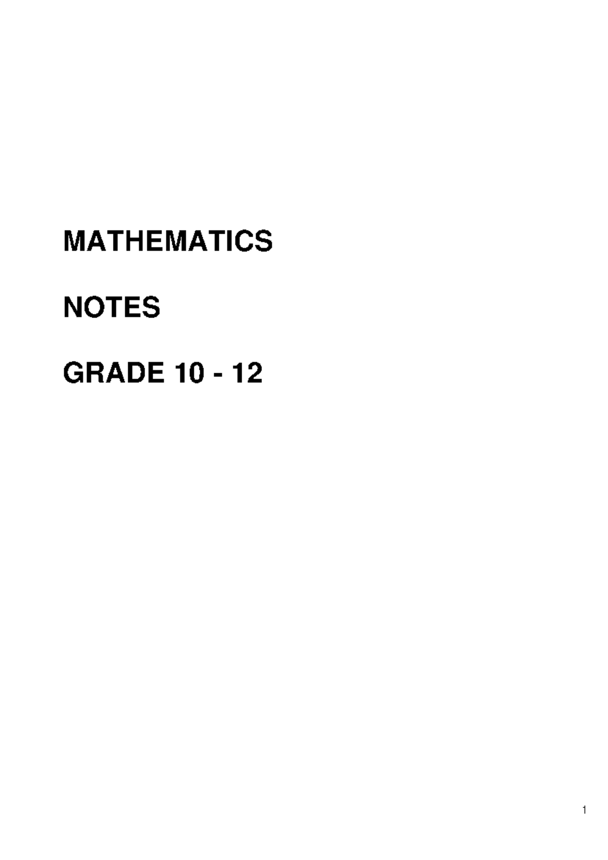 Mathematics Grade 10 - 12 Notes - MATHEMATICS NOTES GRADE 10 - 12 ...