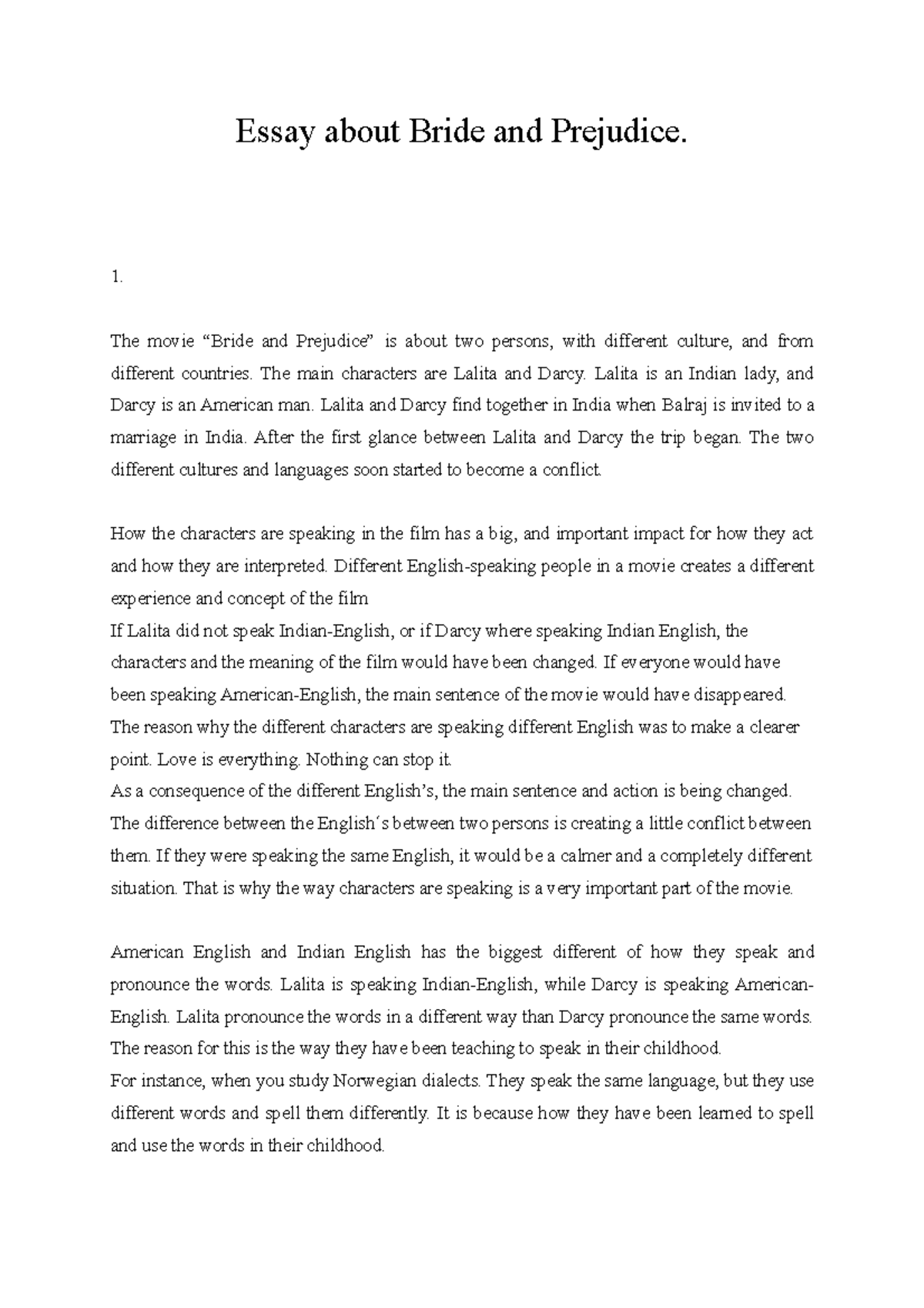 Essay about Bride and Prejudice - 1. The movie “Bride and Prejudice” is ...