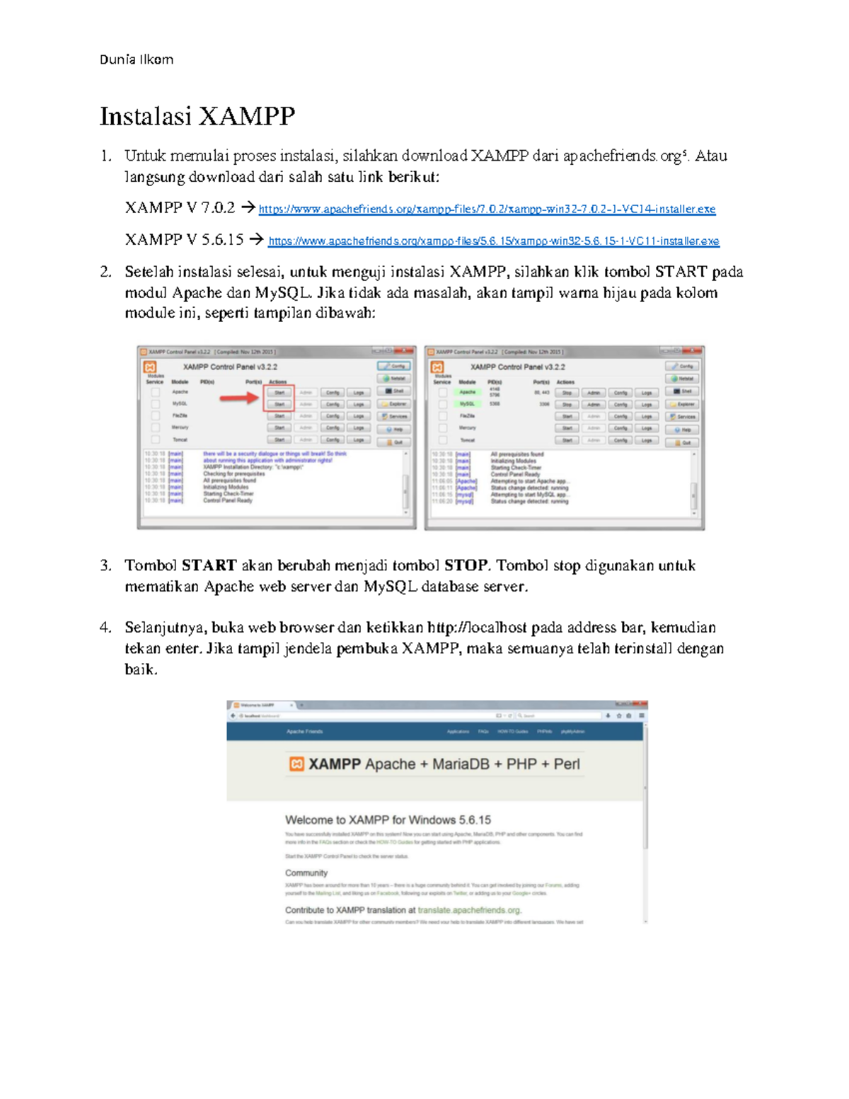 Materi Lab 1 - Xampp - Instalasi XAMPP Untuk memulai proses instalasi, silahkan download XAMPP ...