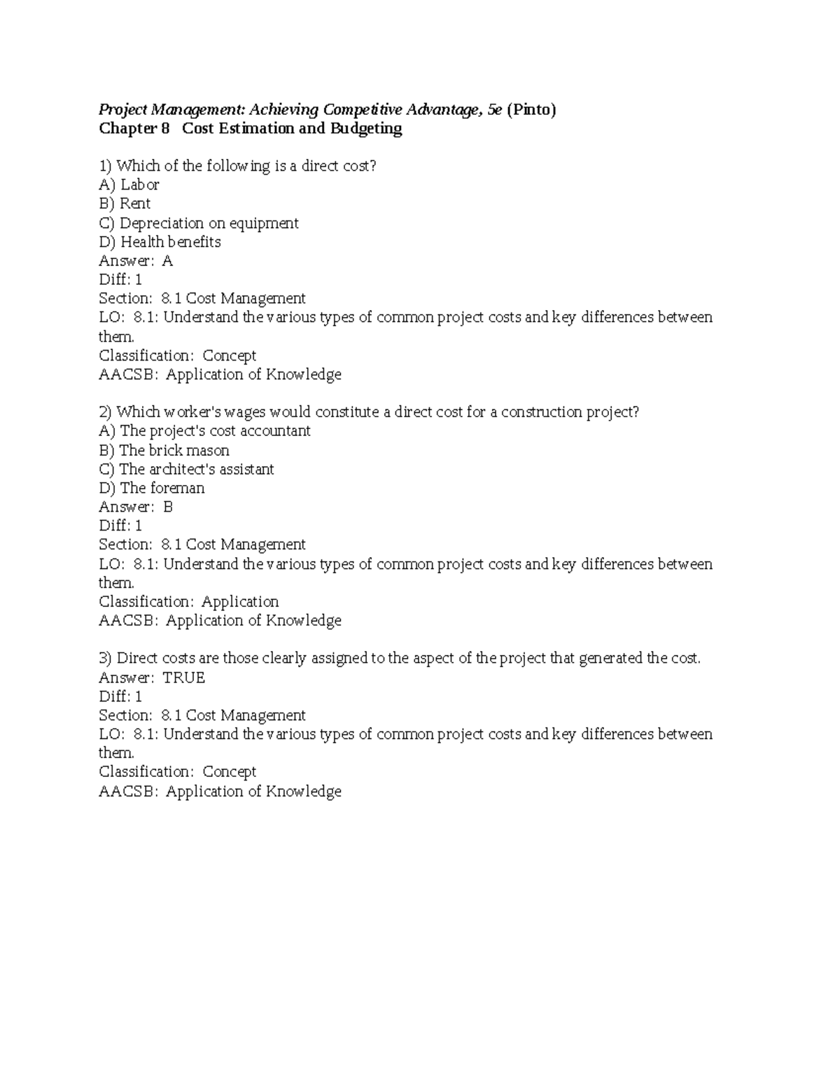 CH-8 - Project Management: Achieving Competitive Advantage, 5e (Pinto) Chapter 8 Cost Estimation ...