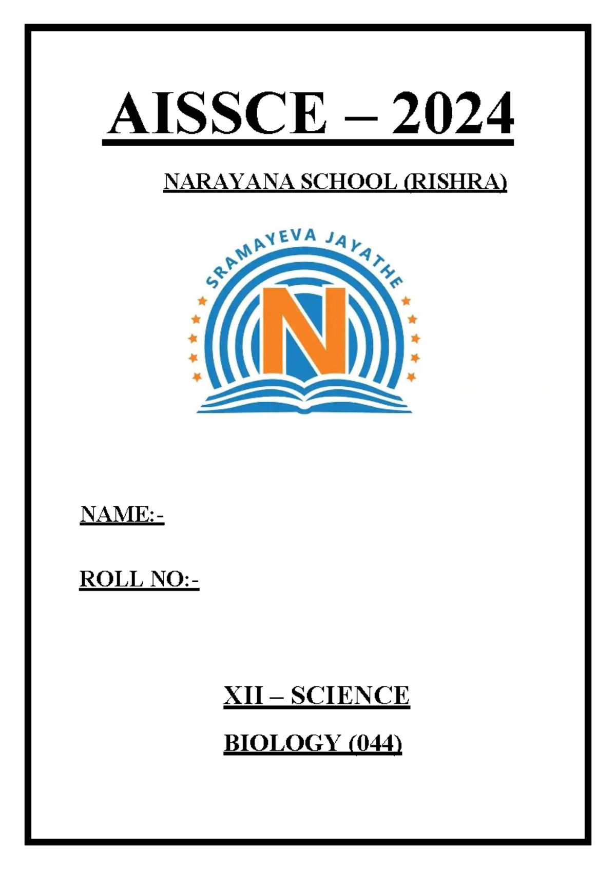 Biology Project class 12 - AISSCE – 2024 NARAYANA SCHOOL (RISHRA) NAME ...