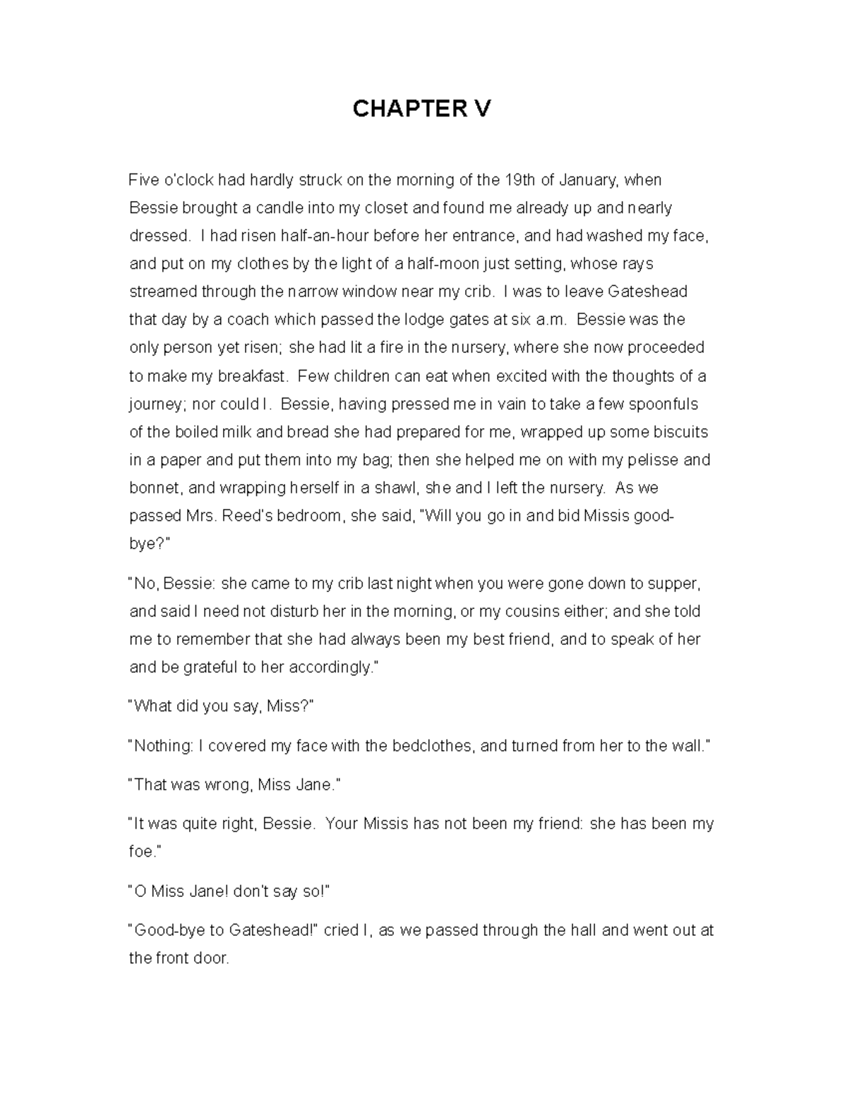 Jane eyre 42 - lit - CHAPTER V Five o’clock had hardly struck on the ...