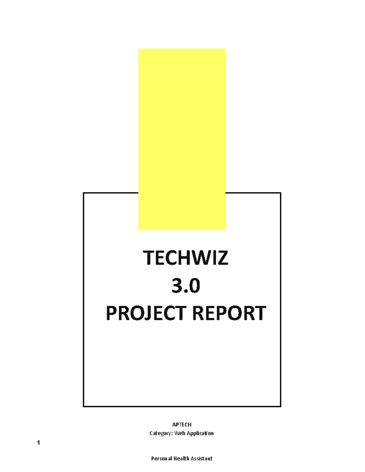Readme - iojhnmoijsfdsd - 1 TECHWIZ 3. PROJECT REPORT APTECH Category ...