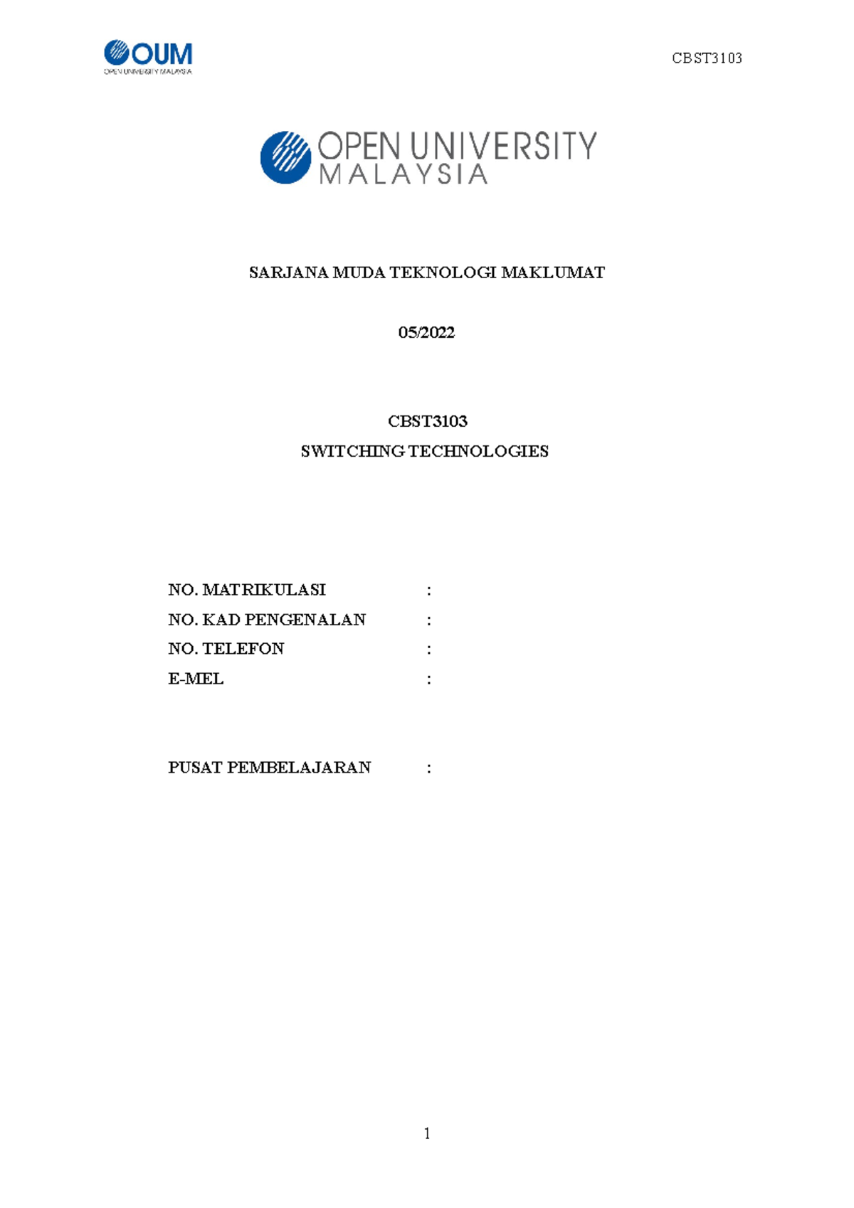 CBST3103- Tugasan Switching Technologies - SARJANA MUDA TEKNOLOGI ...
