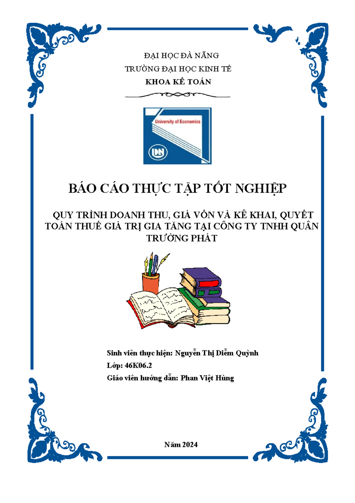 BAO CAO THUC TAP TOT Nghiep - ĐẠI HỌC ĐÀ NẴNG TRƯỜNG ĐẠI HỌC KINH TẾ KHOA KẾ TOÁN BÁO CÁO THỰC ...