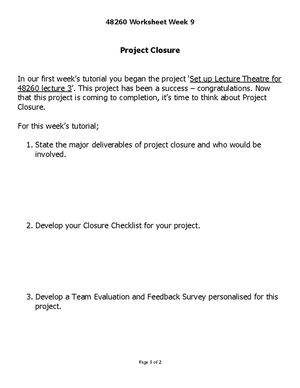 Worksheet Week 9 - Project Closure - 48260 Worksheet Week 9 Page 1 of 2 ...