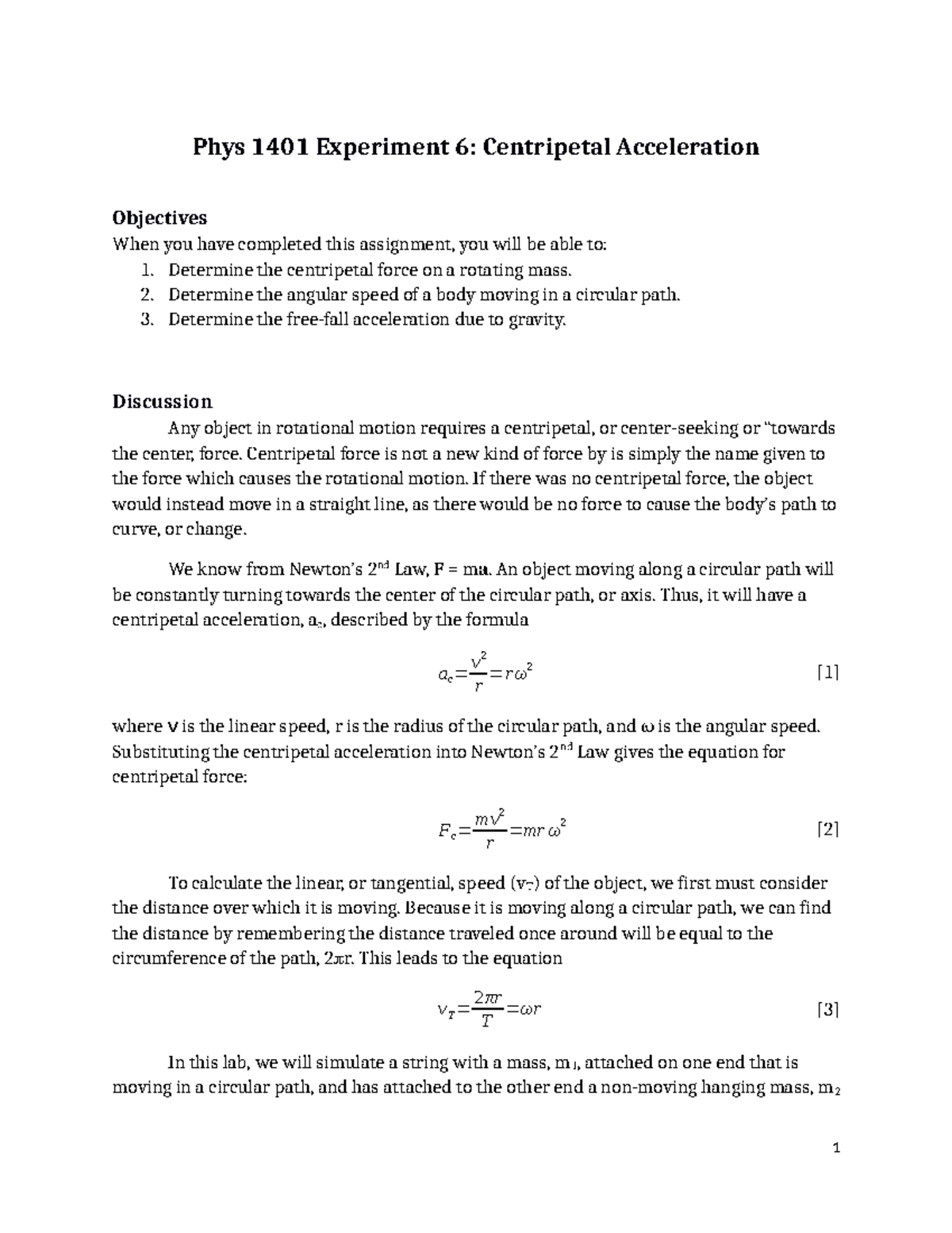 Lab_6 - Centripetal Acceleration - Phys 1401 Experiment 6: Centripetal Acceleration Objectives ...