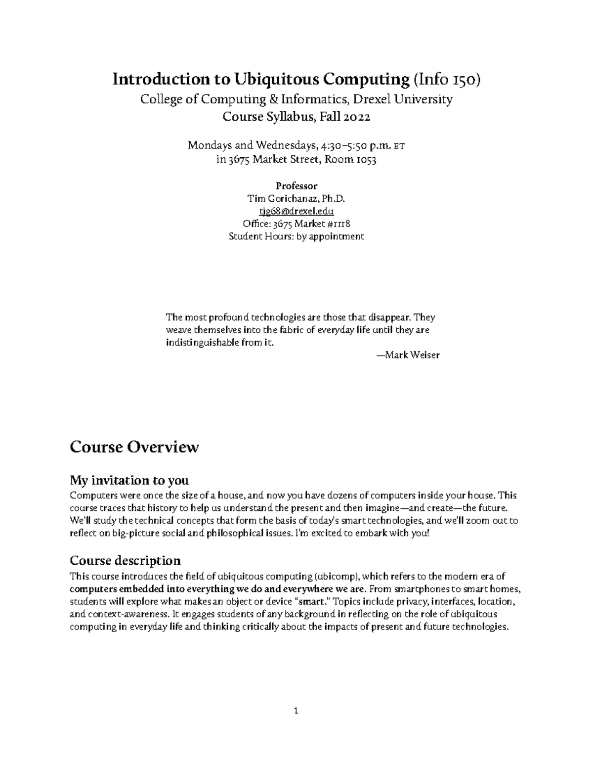 Syllabus Info150 - CS work - Introduction to Ubiquitous Computing (Info 150) College of ...