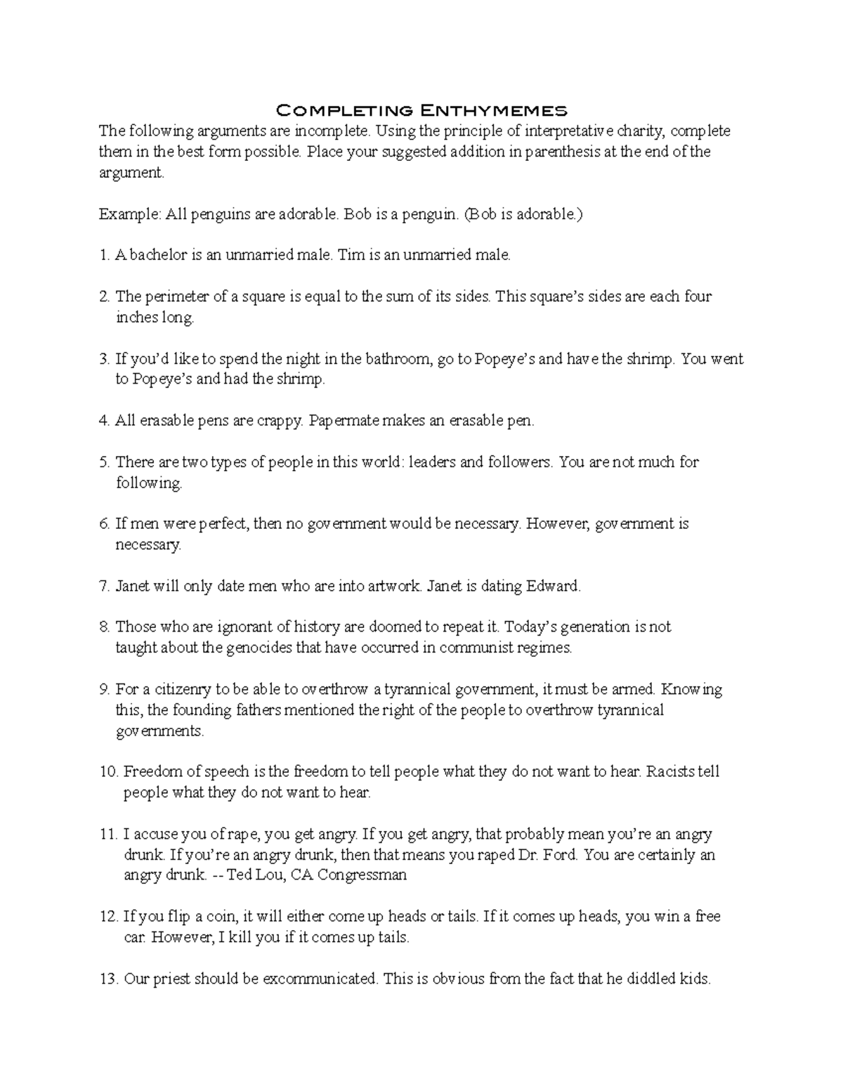 Completing Enthymemes-1 - Completing Enthymemes The following arguments ...