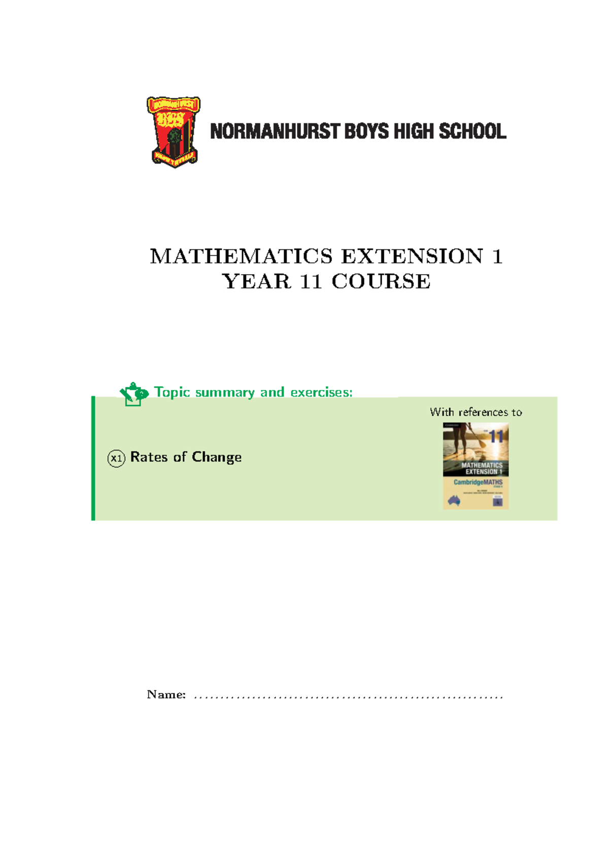 Topic 10 (Rates Of Change) - MATHEMATICS EXTENSION 1 YEAR 11 COURSE X1 ...