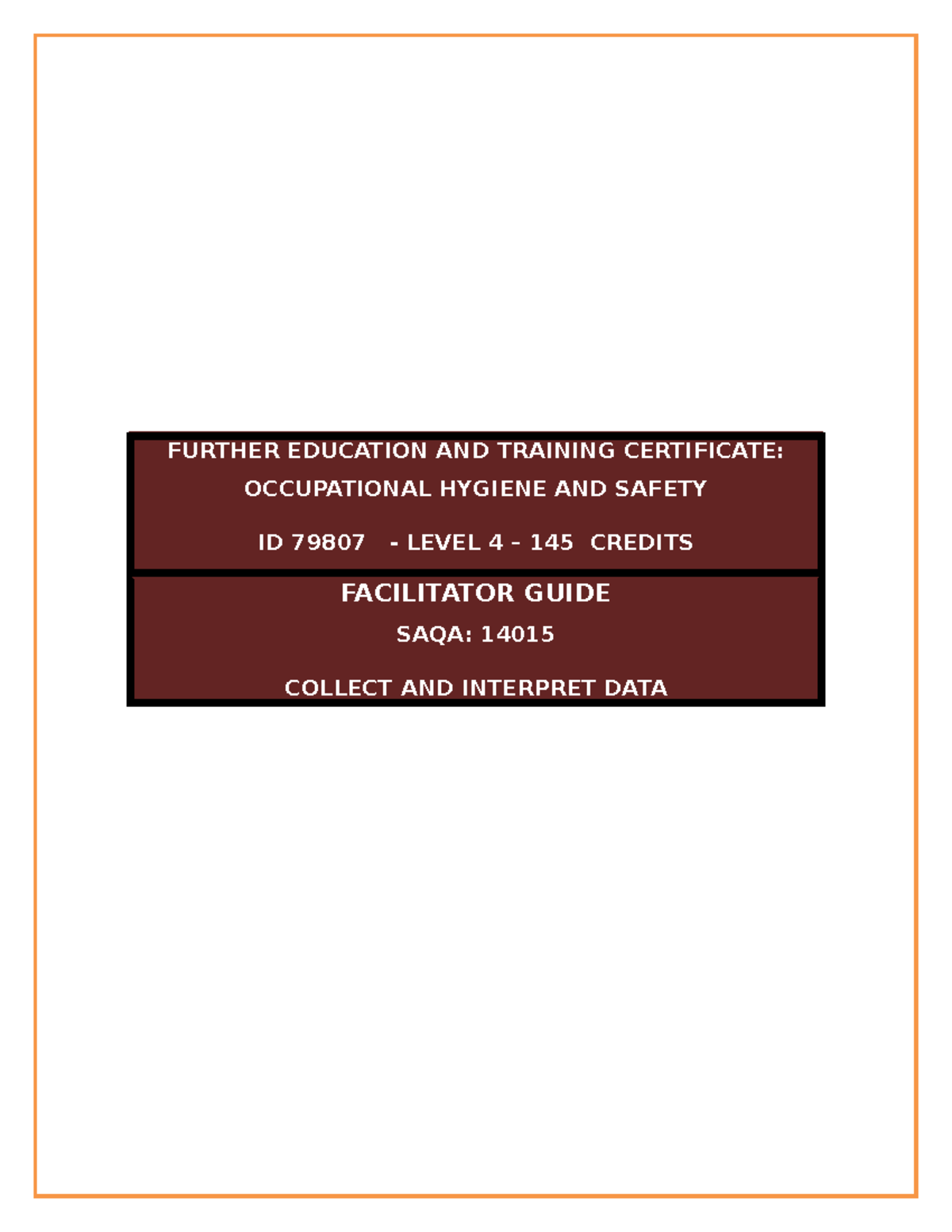 SAQA-14015 - Facilitator Guide - FURTHER EDUCATION AND TRAINING ...
